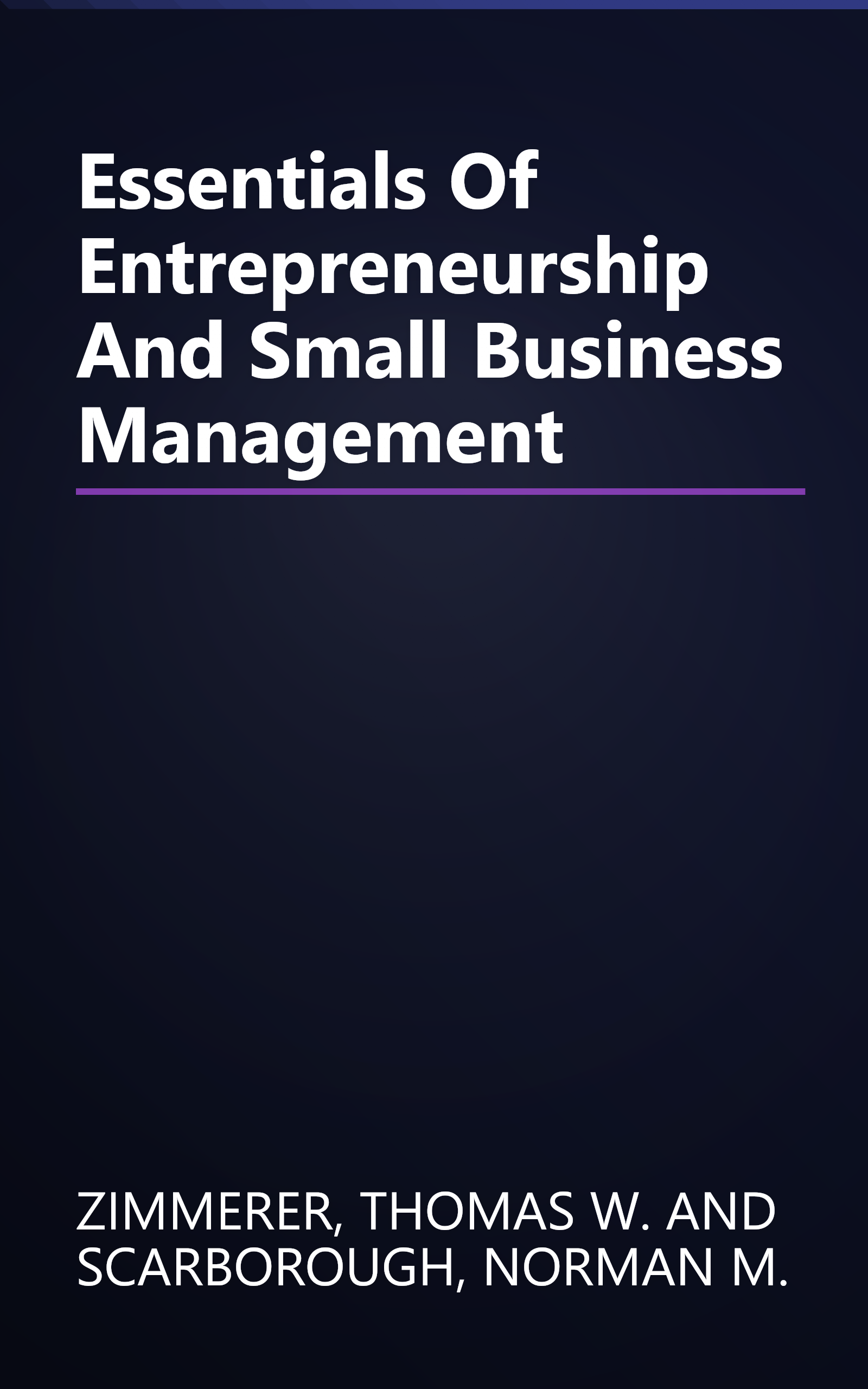 Essentials Of Entrepreneurship And Small Business Management book cover