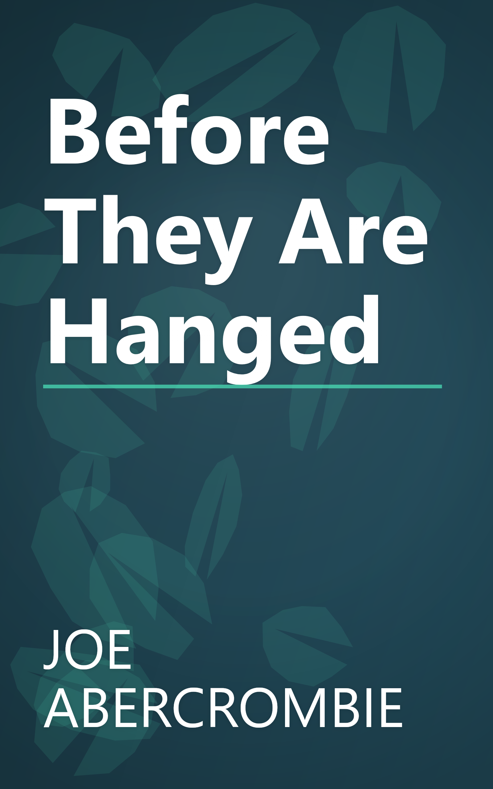 Before They Are Hanged book cover