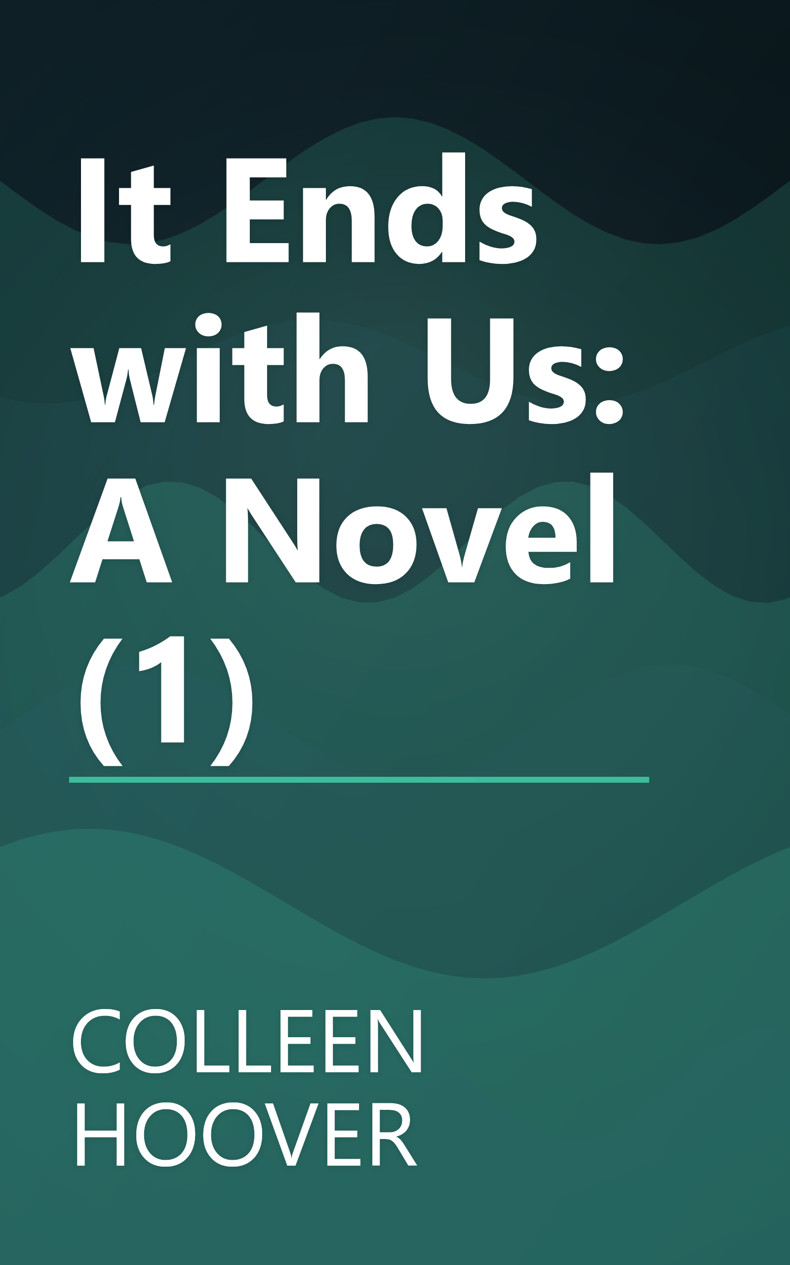 It Ends with Us: A Novel (1) book cover