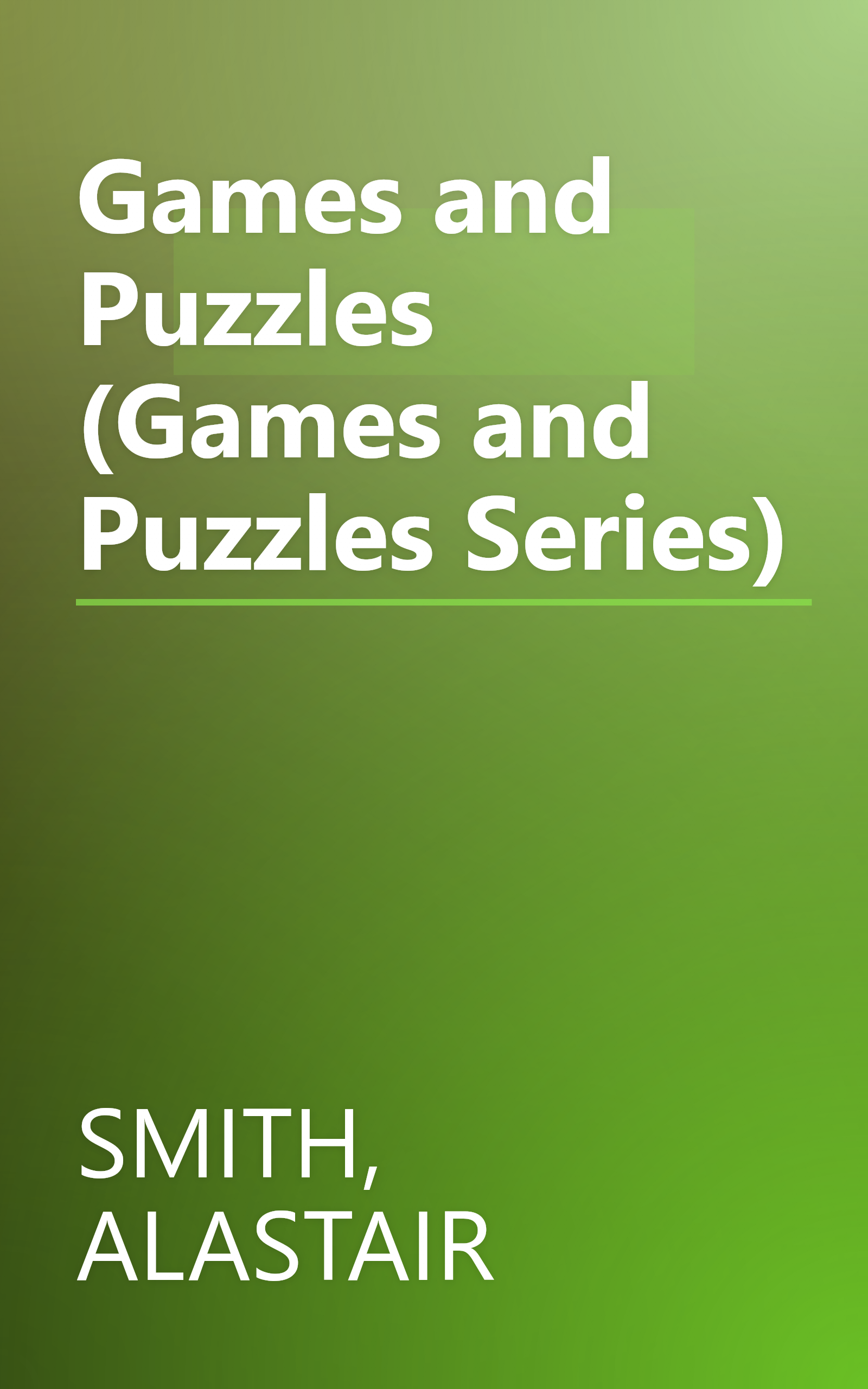 Games and Puzzles (Games and Puzzles Series) book cover