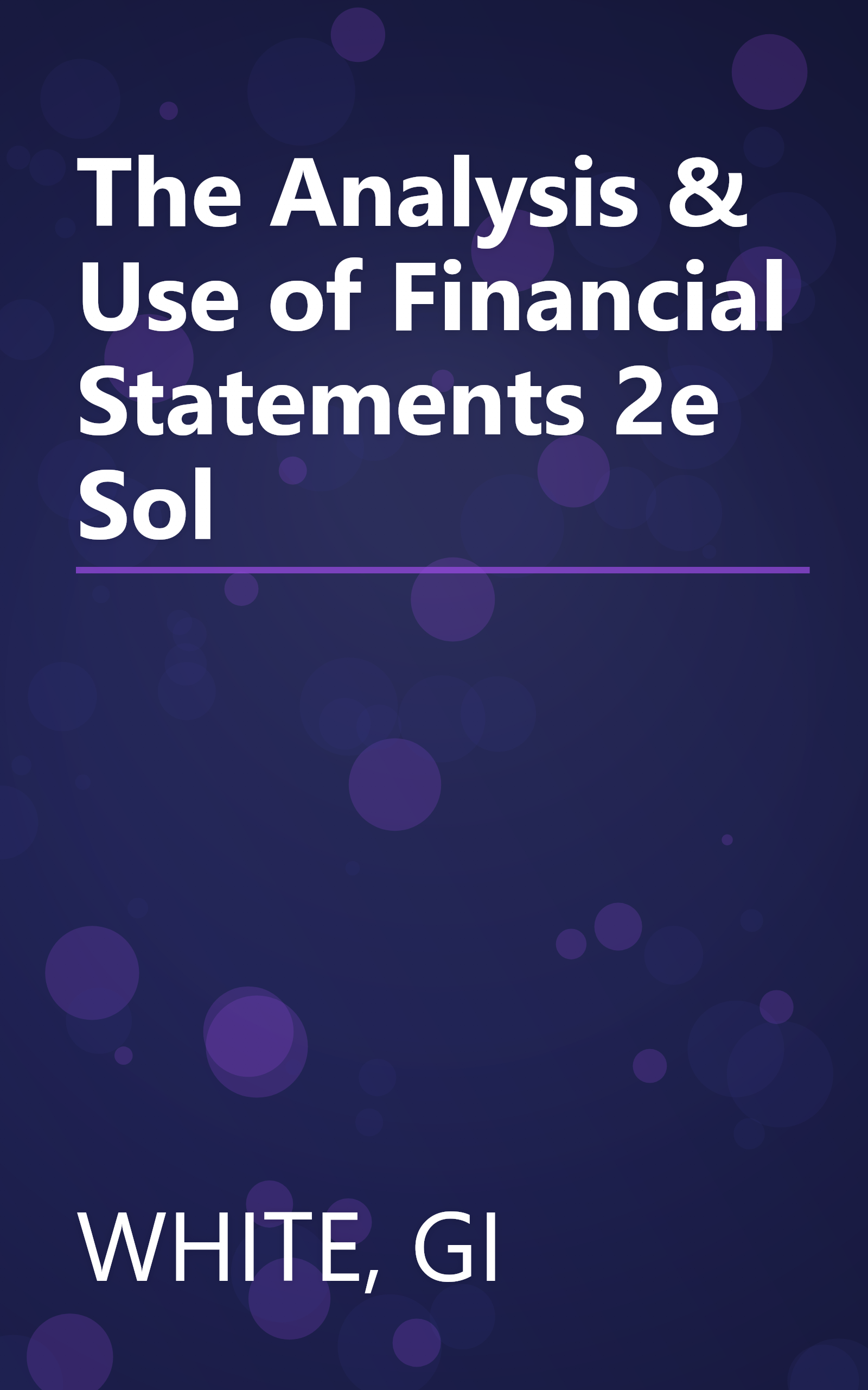 The Analysis & Use of Financial Statements 2e Sol book cover