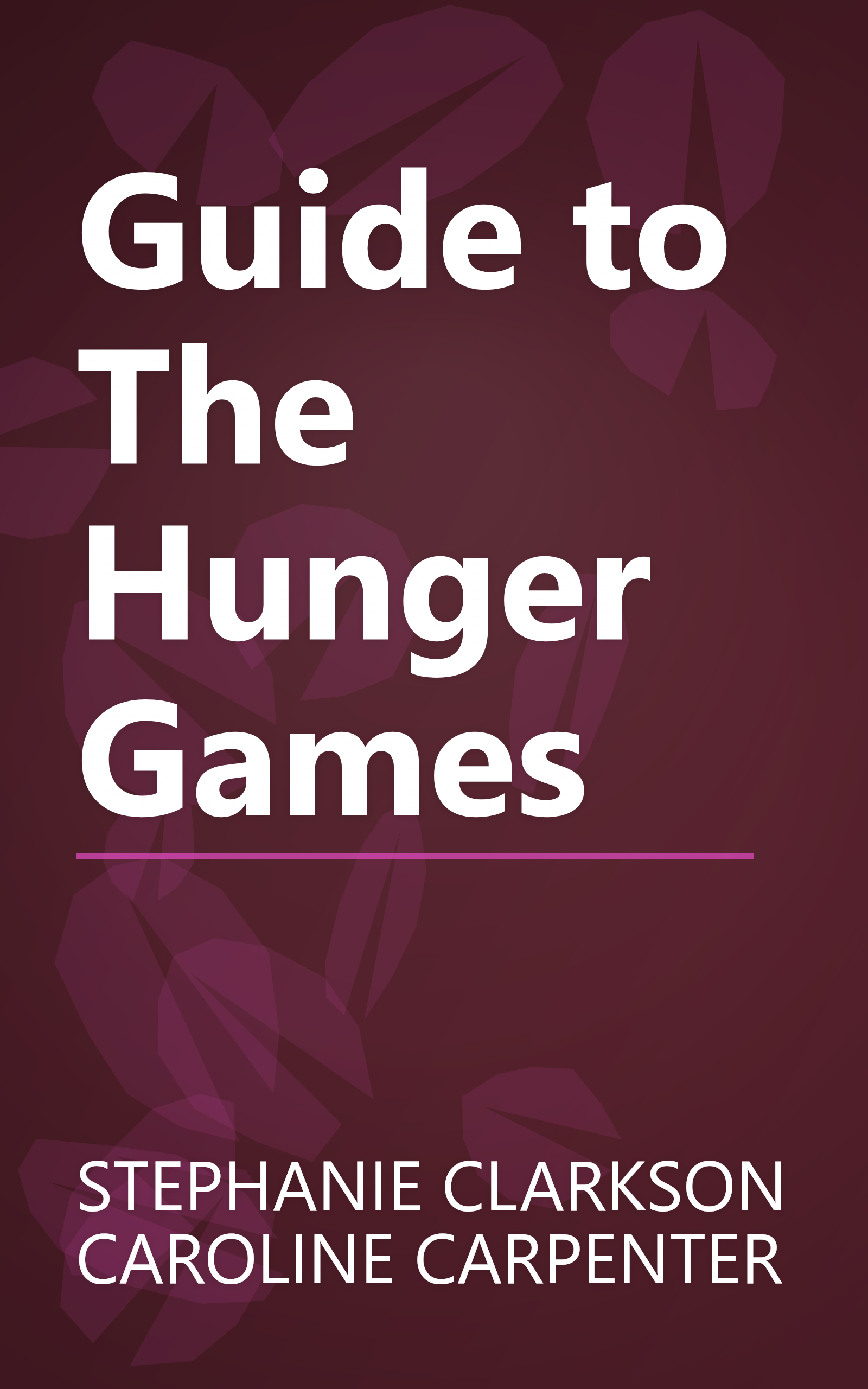 Guide to The Hunger Games book cover