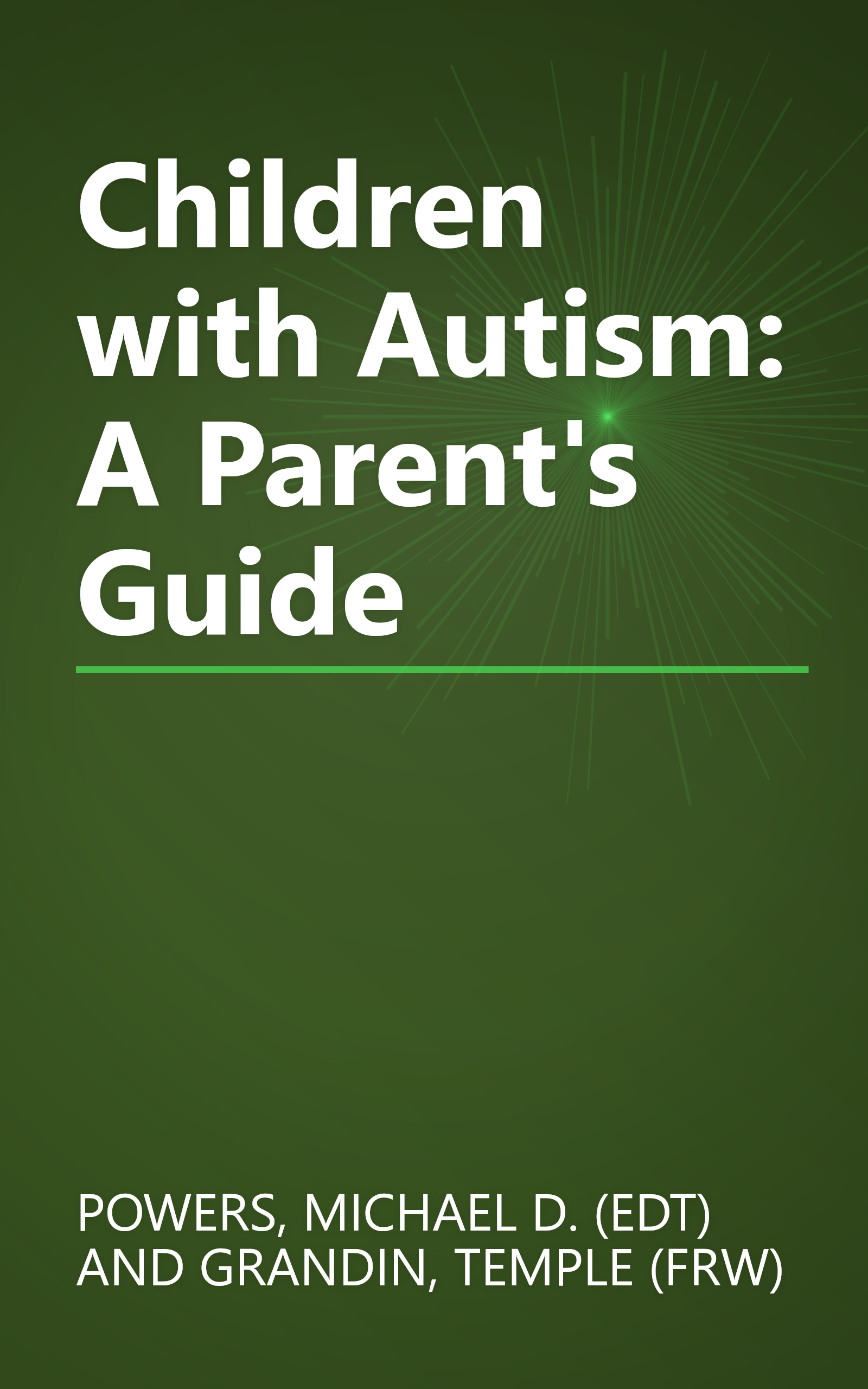 Children with Autism: A Parent's Guide book cover