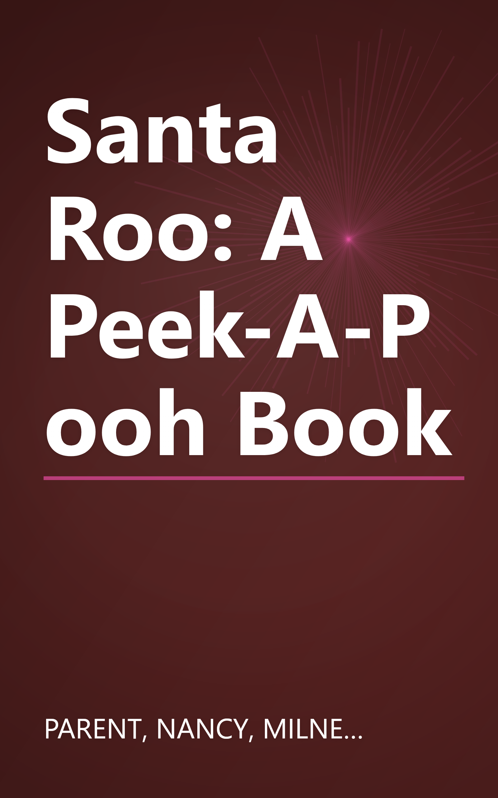 Santa Roo: A Peek-A-Pooh Book book cover