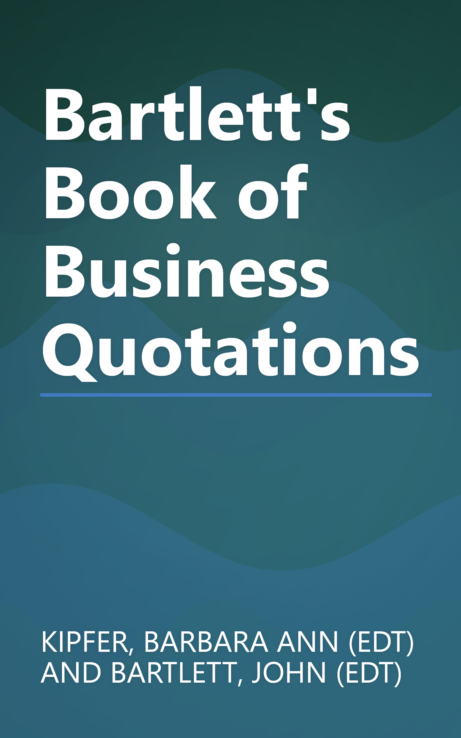 Bartlett's Book of Business Quotations book cover