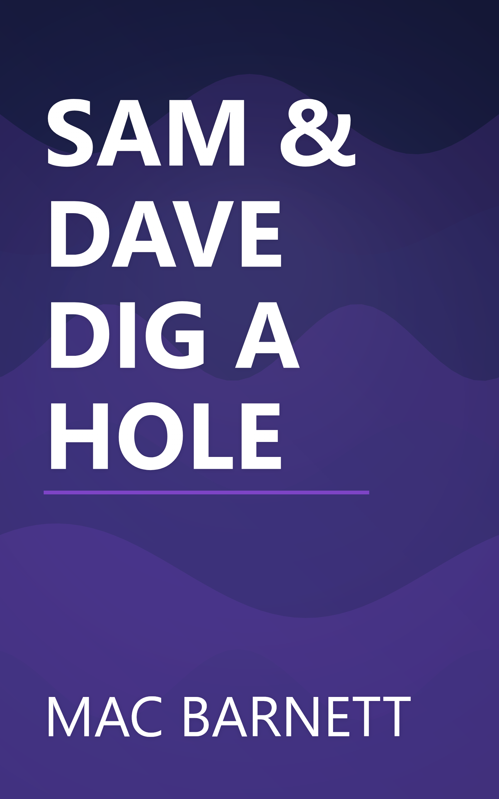 SAM & DAVE DIG A HOLE book cover