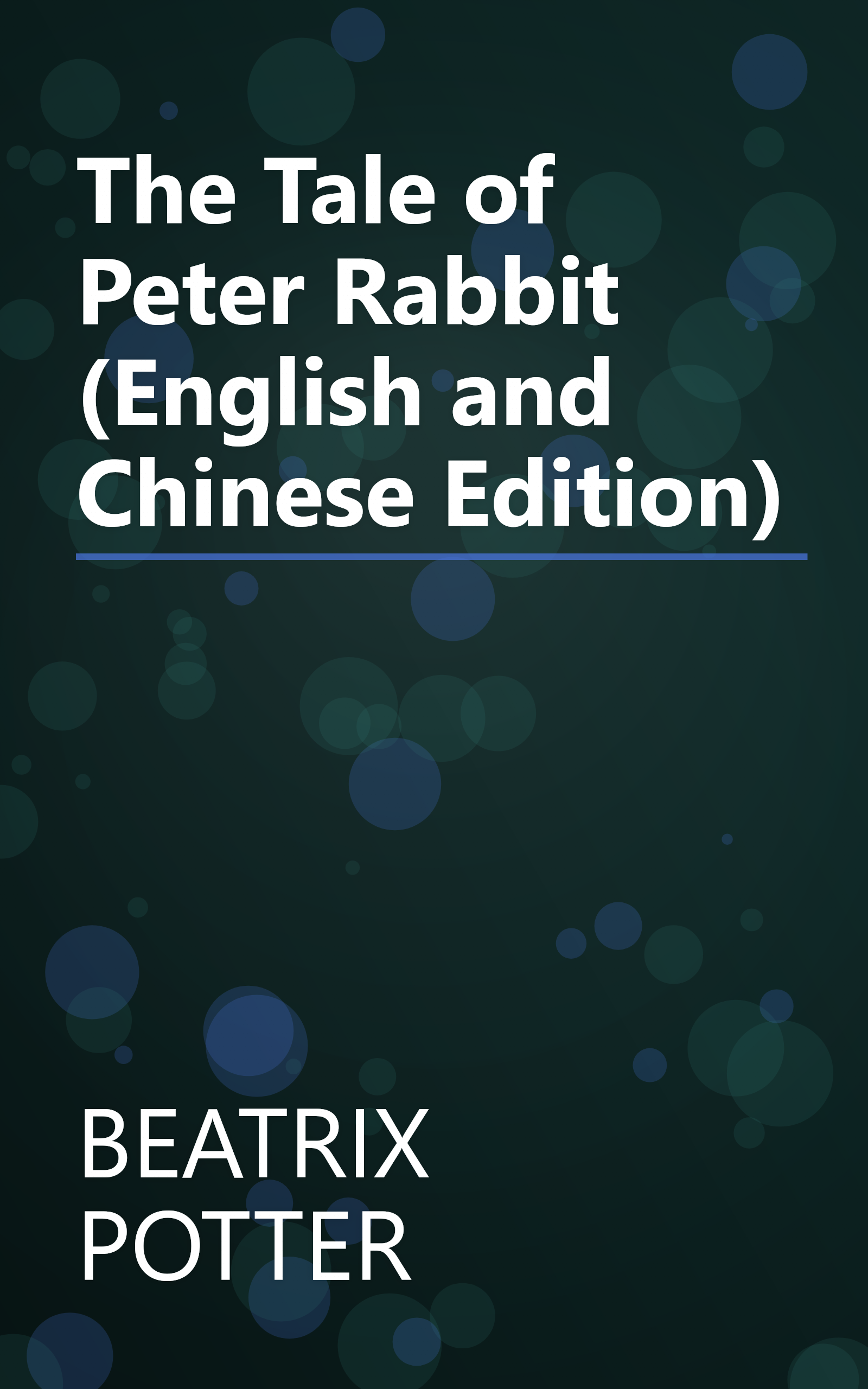 The Tale of Peter Rabbit (English and Chinese Edition) book cover