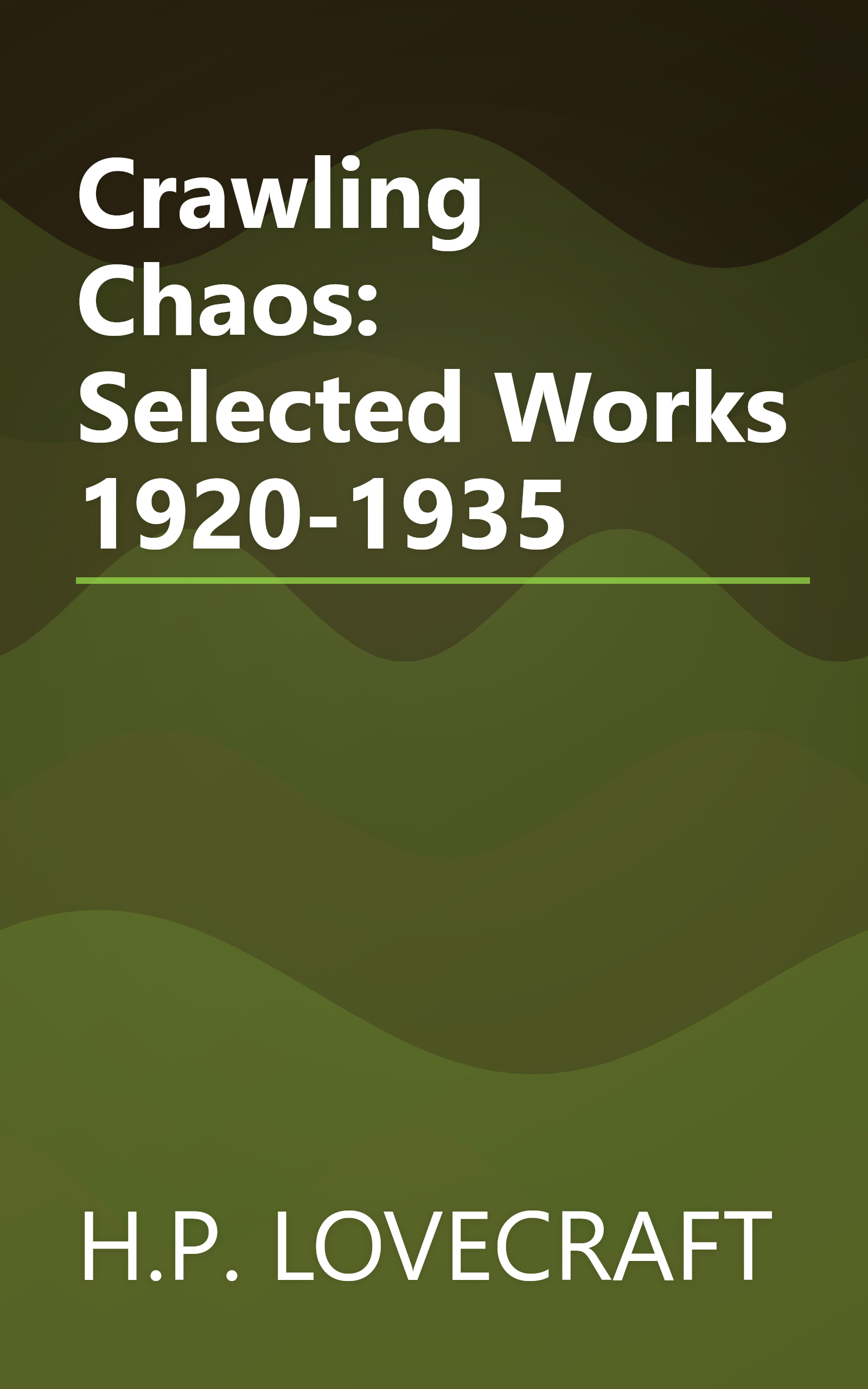 Crawling Chaos: Selected Works 1920-1935 book cover