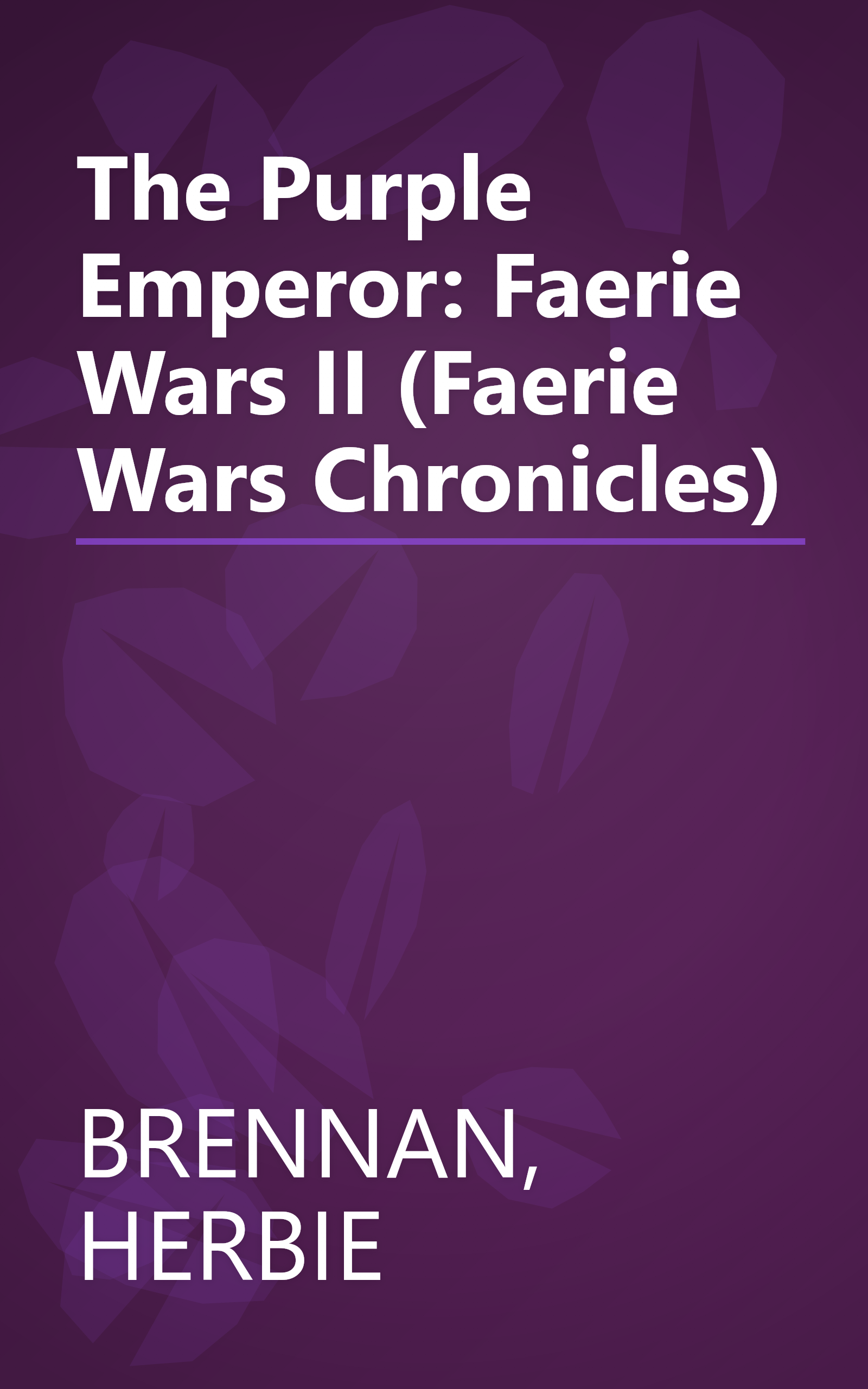The Purple Emperor: Faerie Wars II (Faerie Wars Chronicles) book cover