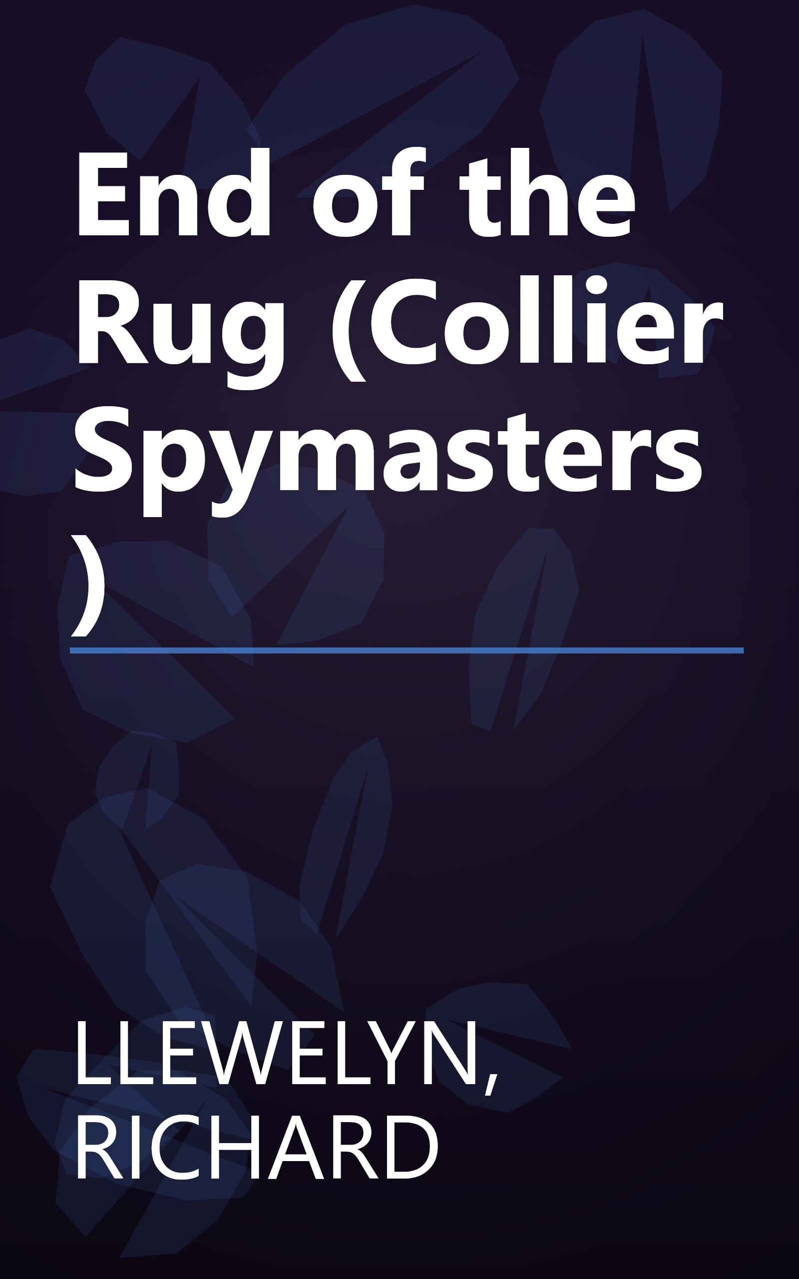 End of the Rug (Collier Spymasters) book cover
