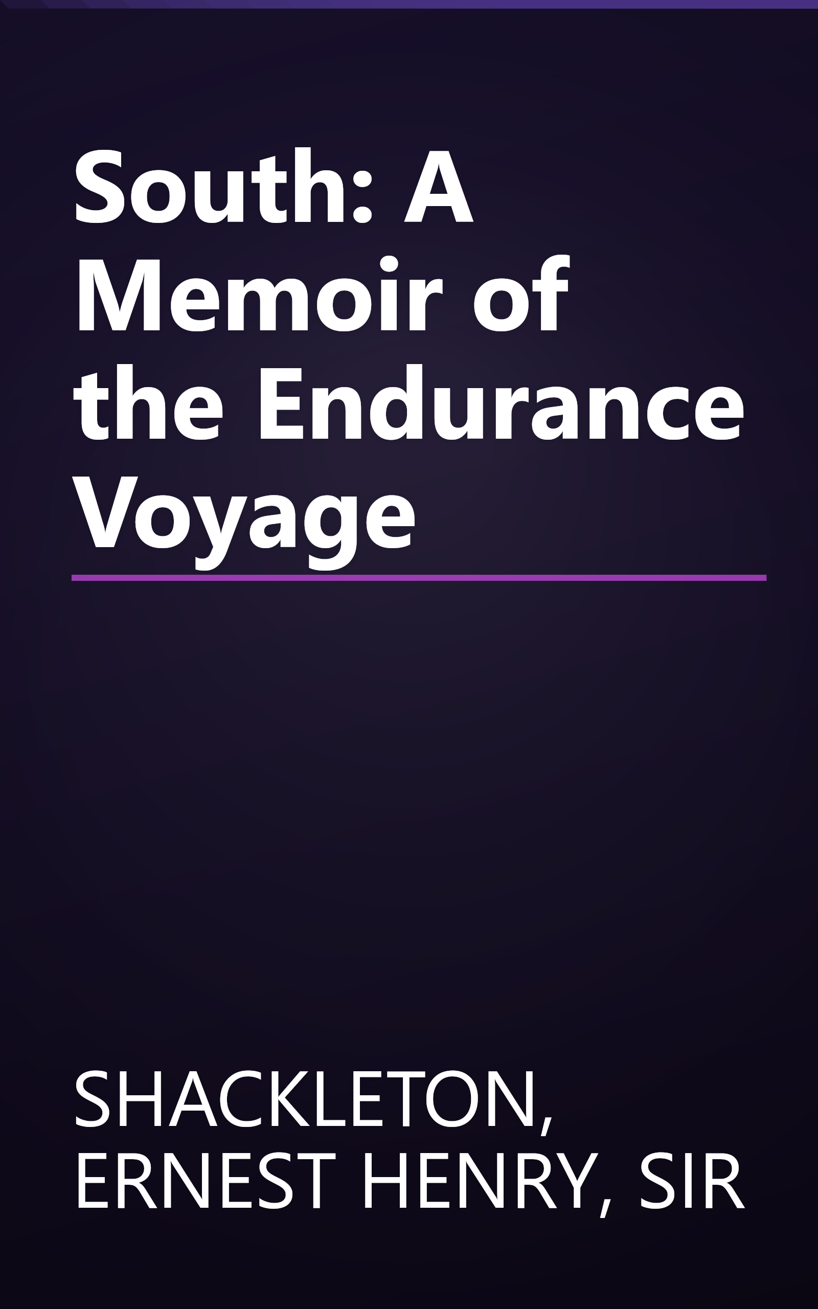 South: A Memoir of the Endurance Voyage book cover