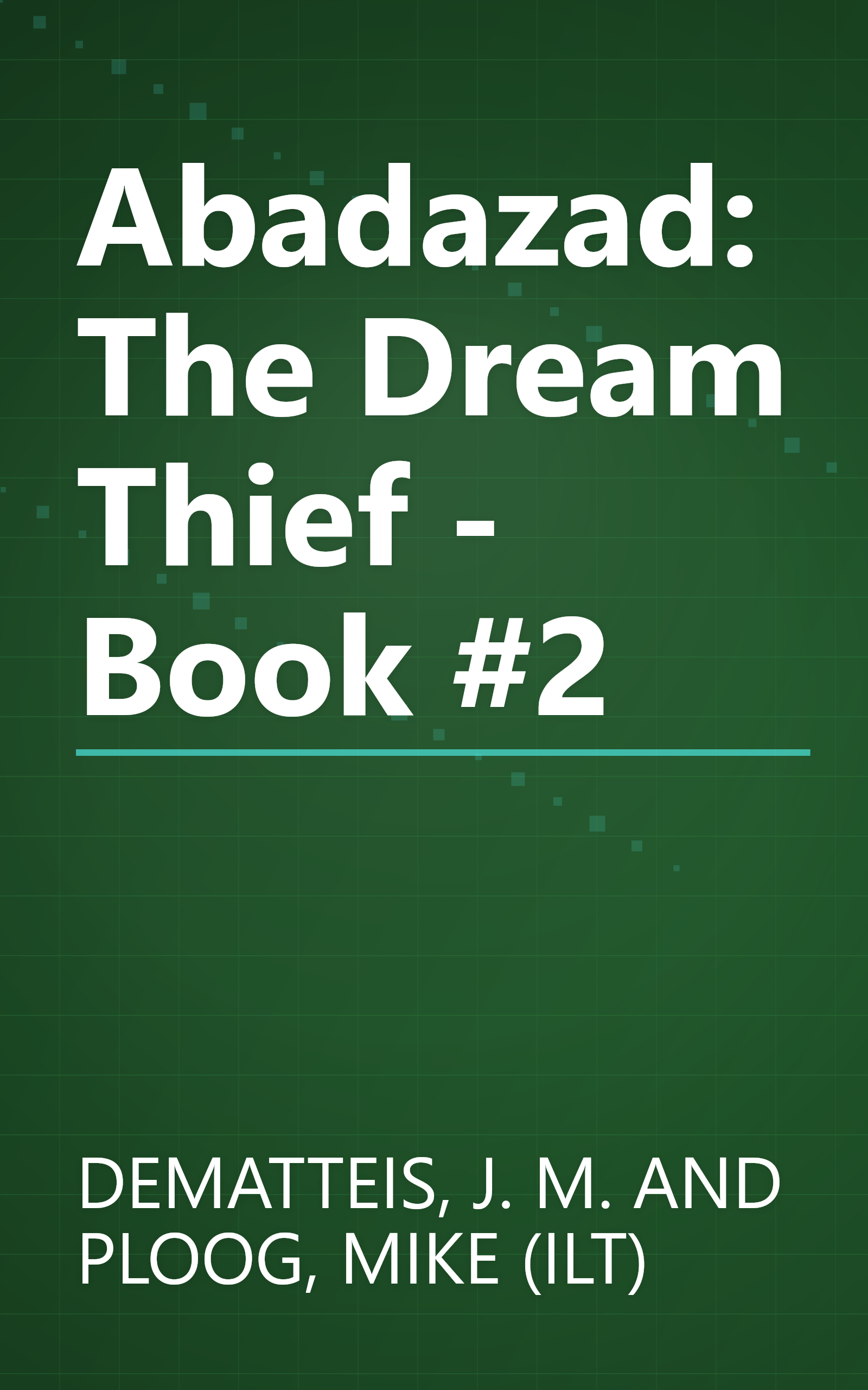Abadazad: The Dream Thief - Book #2 book cover