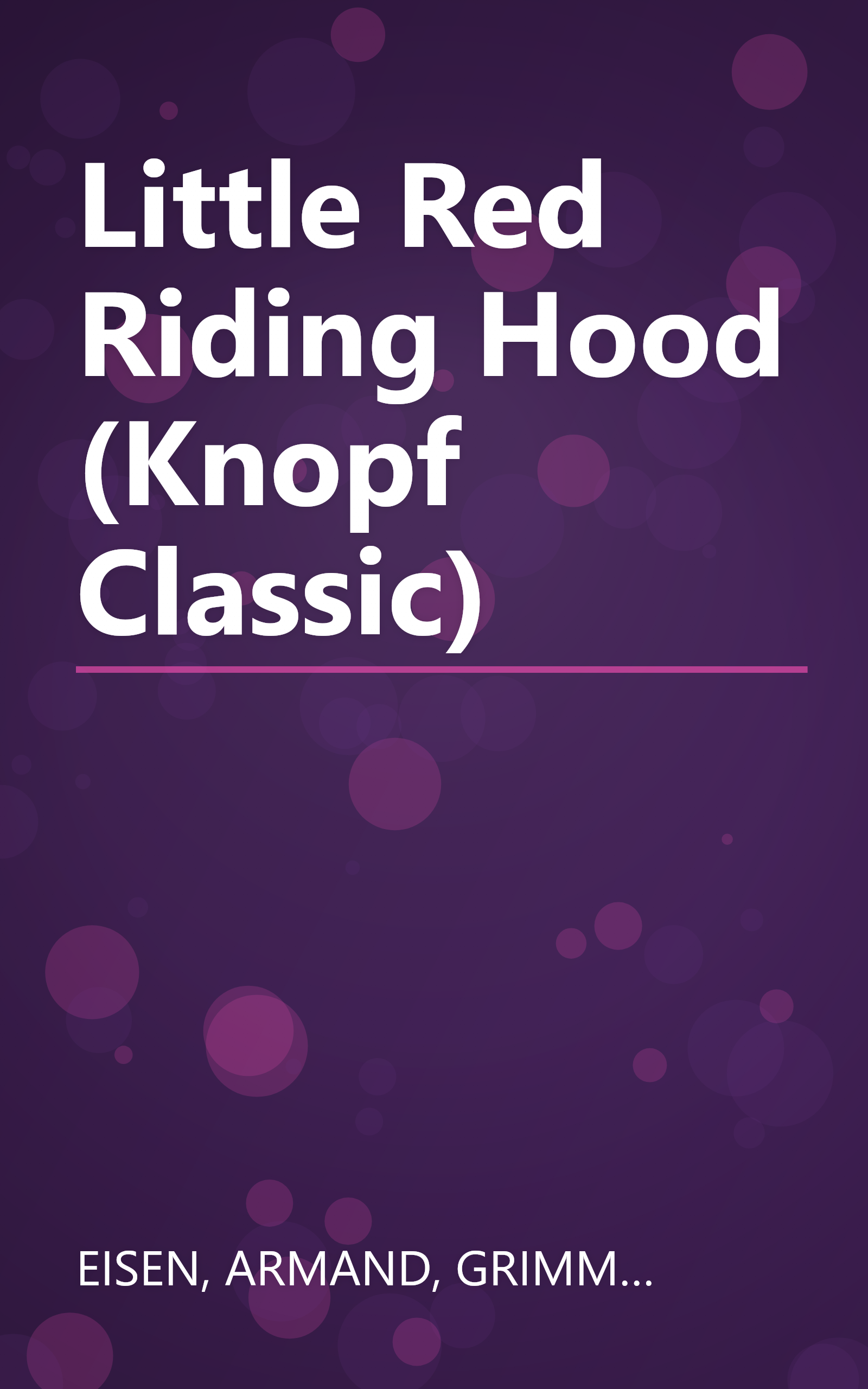 Little Red Riding Hood (Knopf Classic) book cover