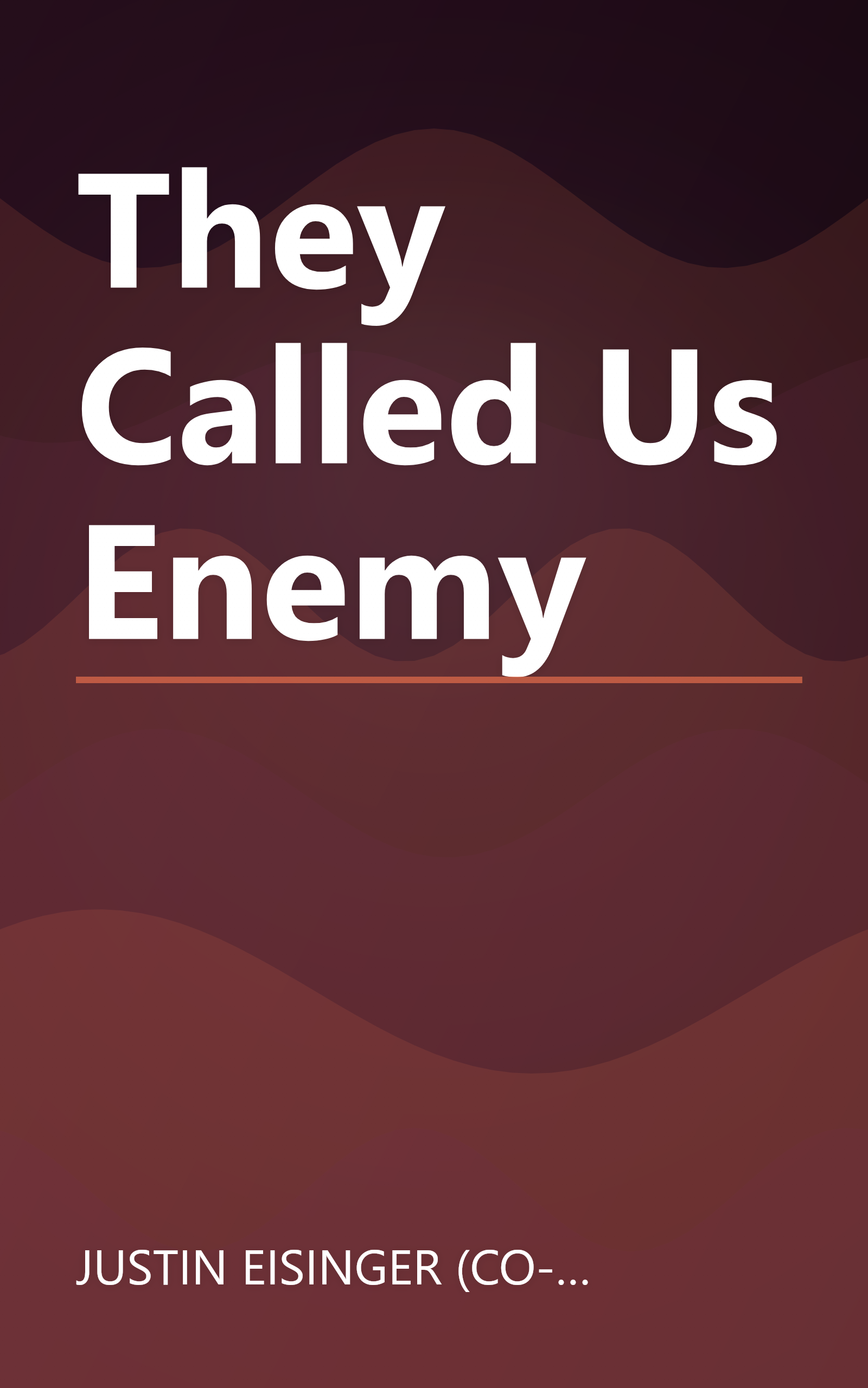 They Called Us Enemy book cover