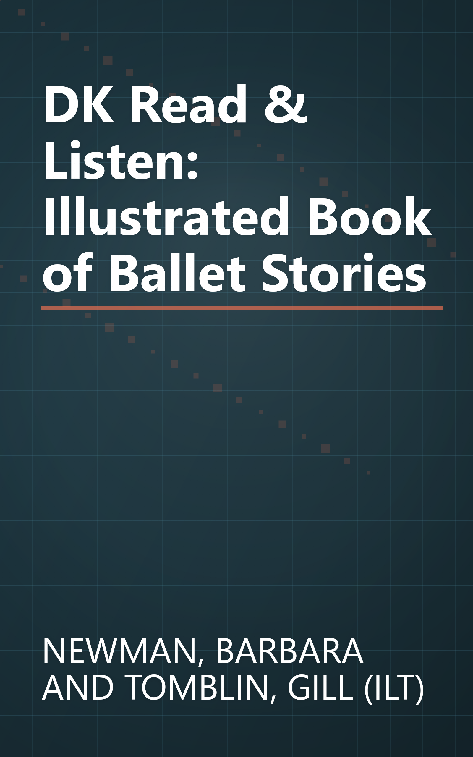DK Read & Listen: Illustrated Book of Ballet Stories book cover