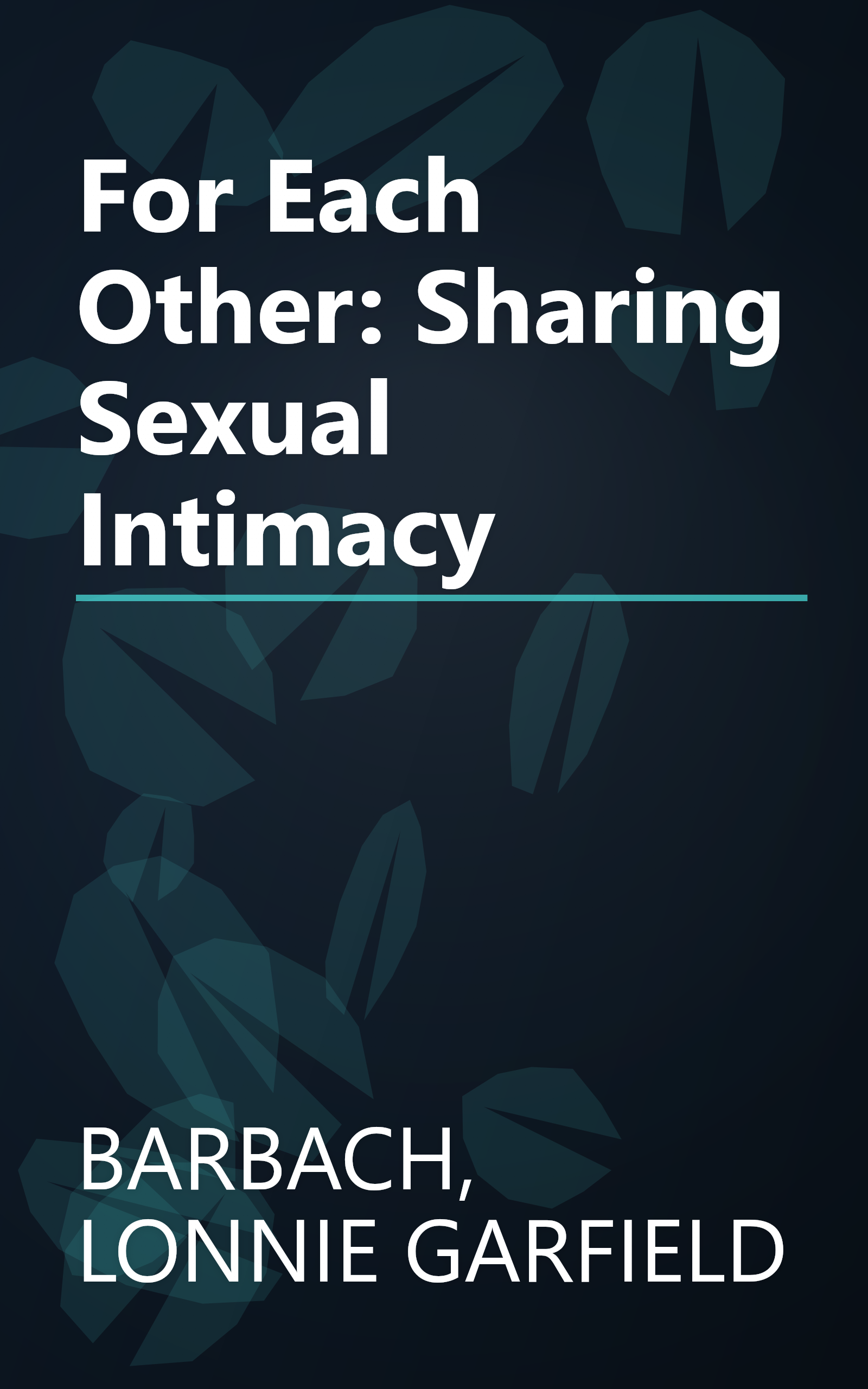 For Each Other: Sharing Sexual Intimacy book cover