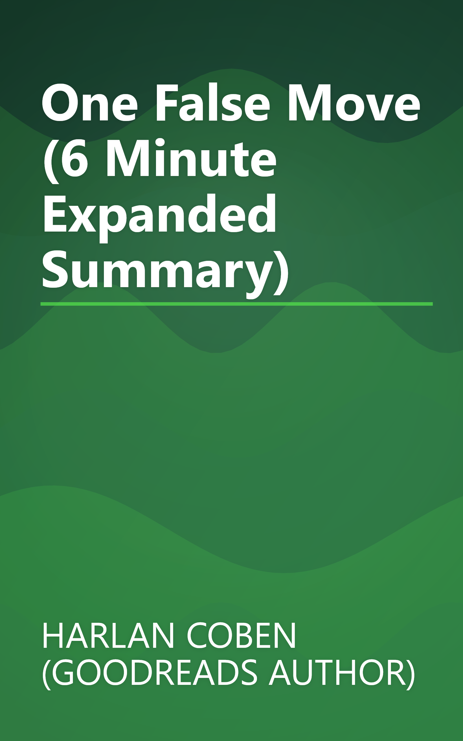 One False Move (6 Minute   Expanded Summary) book cover