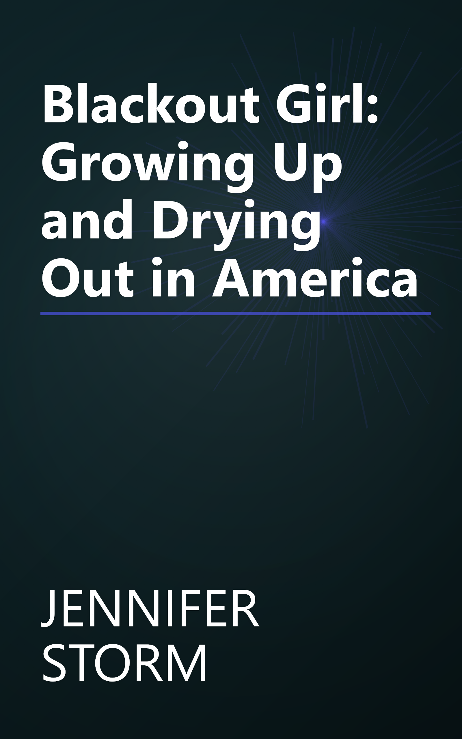 Blackout Girl: Growing Up and Drying Out in America book cover