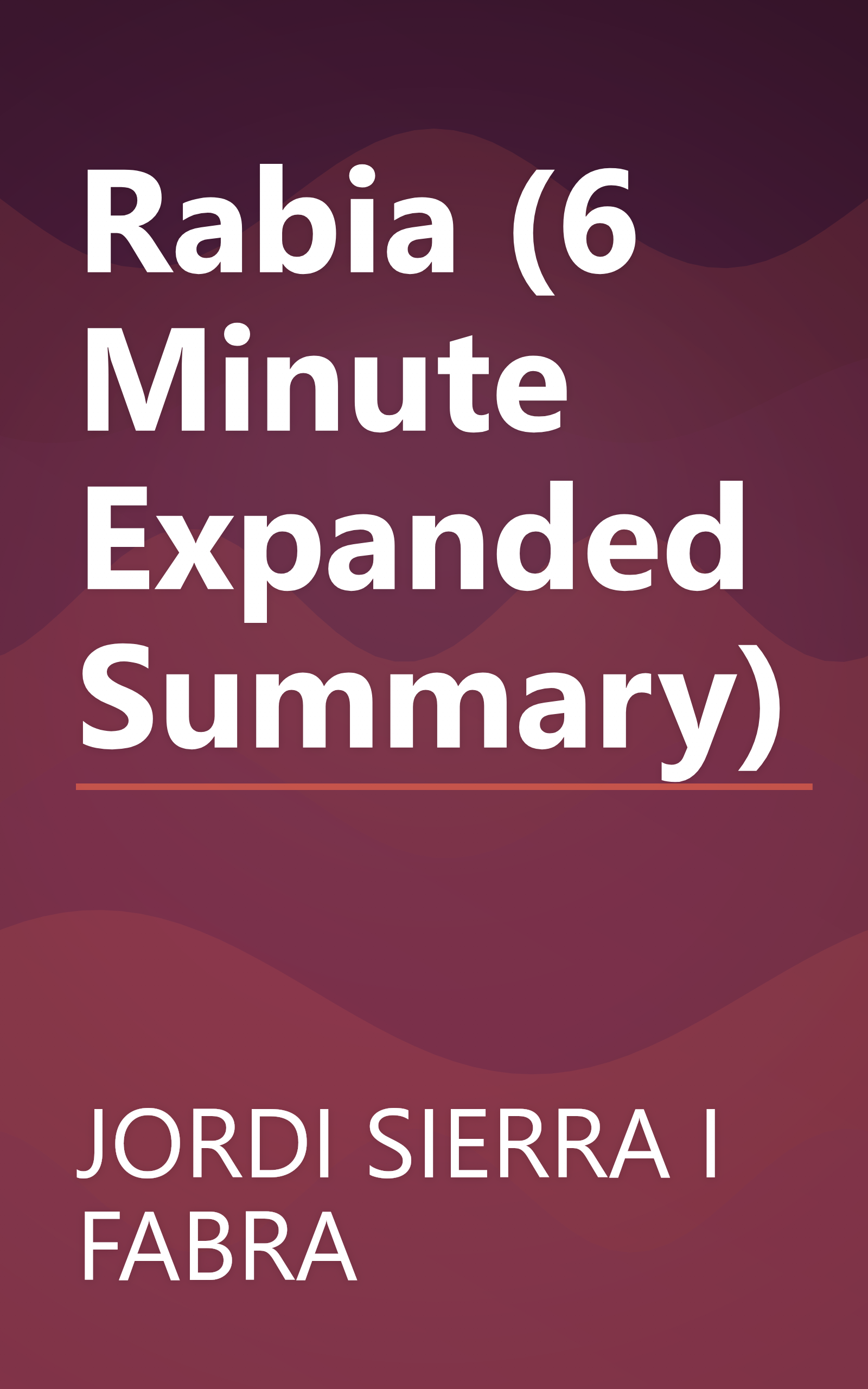 Rabia (6 Minute   Expanded Summary) book cover