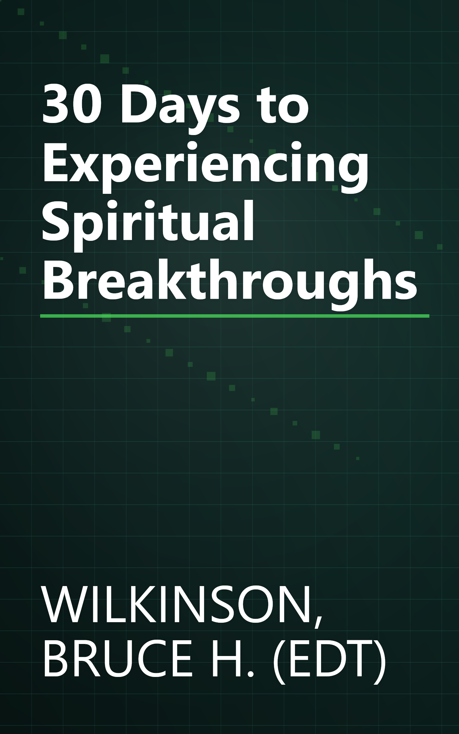 30 Days to Experiencing Spiritual Breakthroughs book cover