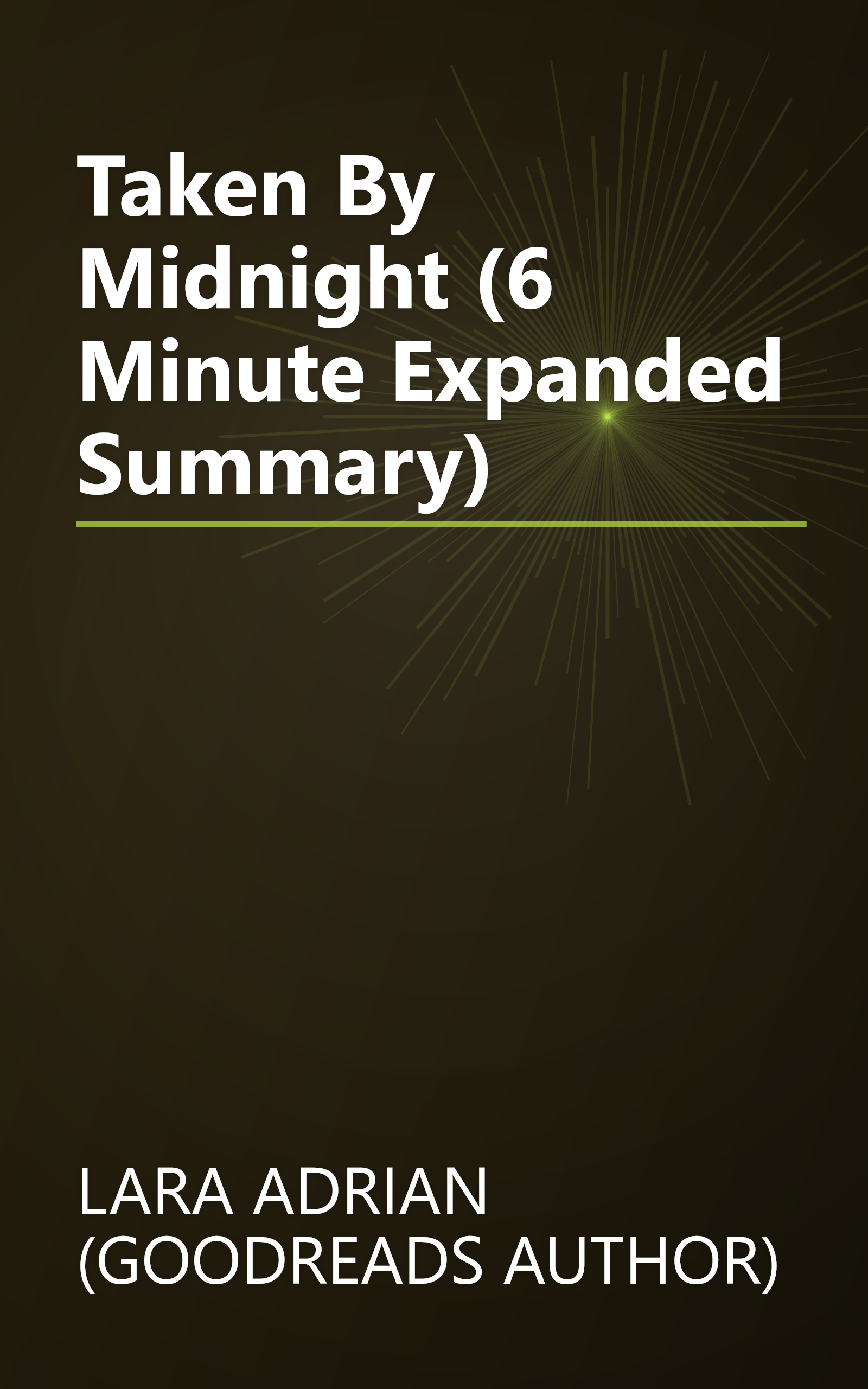Taken By Midnight (6 Minute   Expanded Summary) book cover