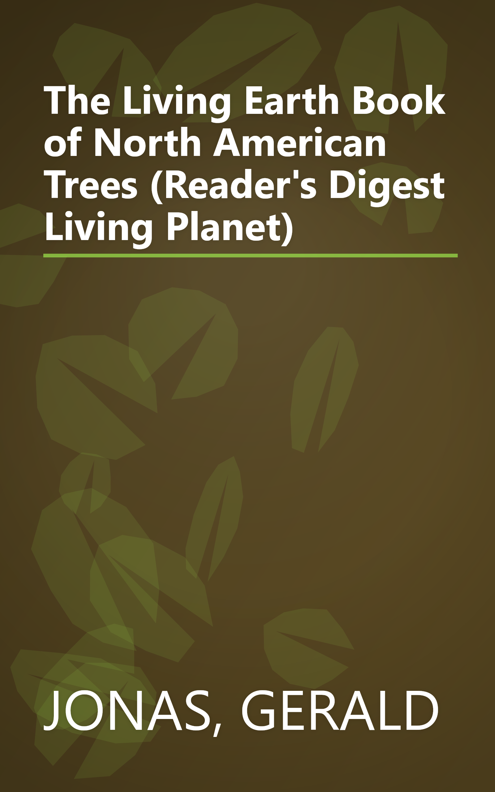 The Living Earth Book of North American Trees (Reader's Digest Living Planet) book cover