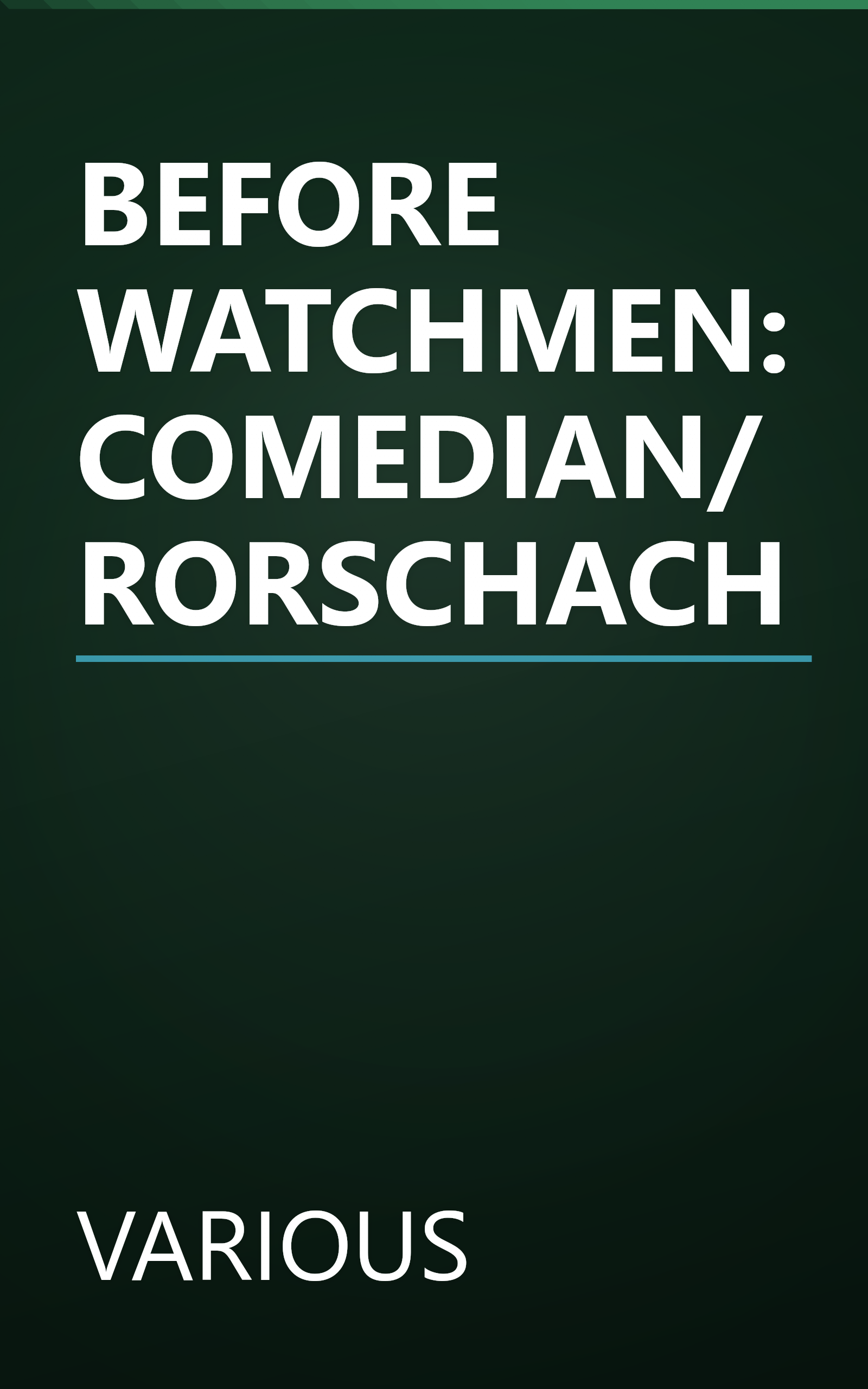 BEFORE WATCHMEN: COMEDIAN/RORSCHACH book cover
