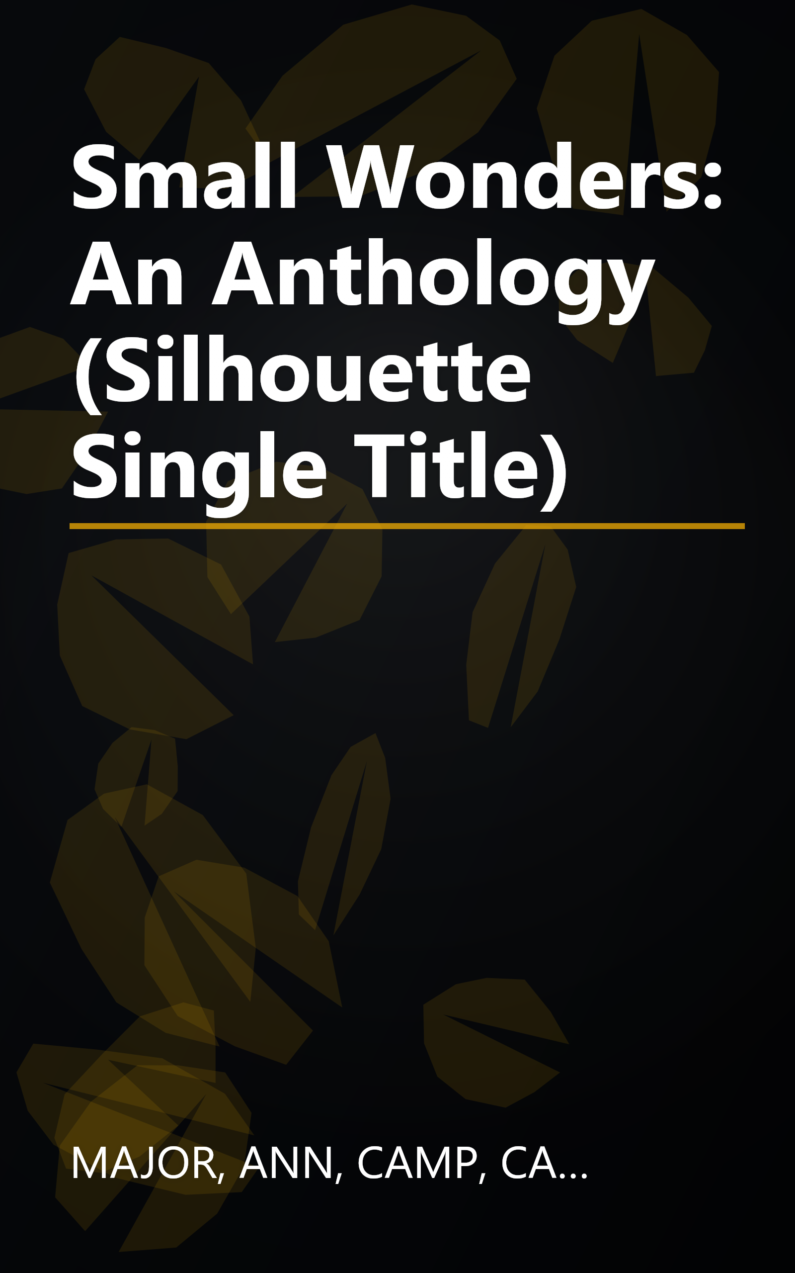 Small Wonders: An Anthology (Silhouette Single Title) book cover
