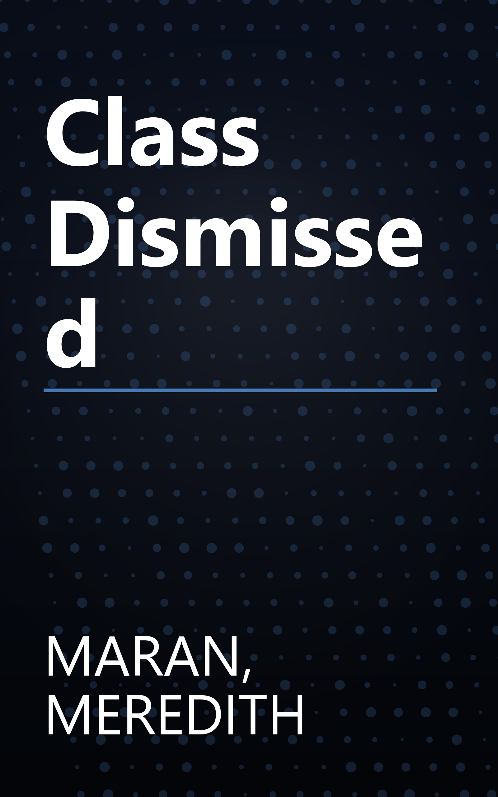 Class Dismissed book cover
