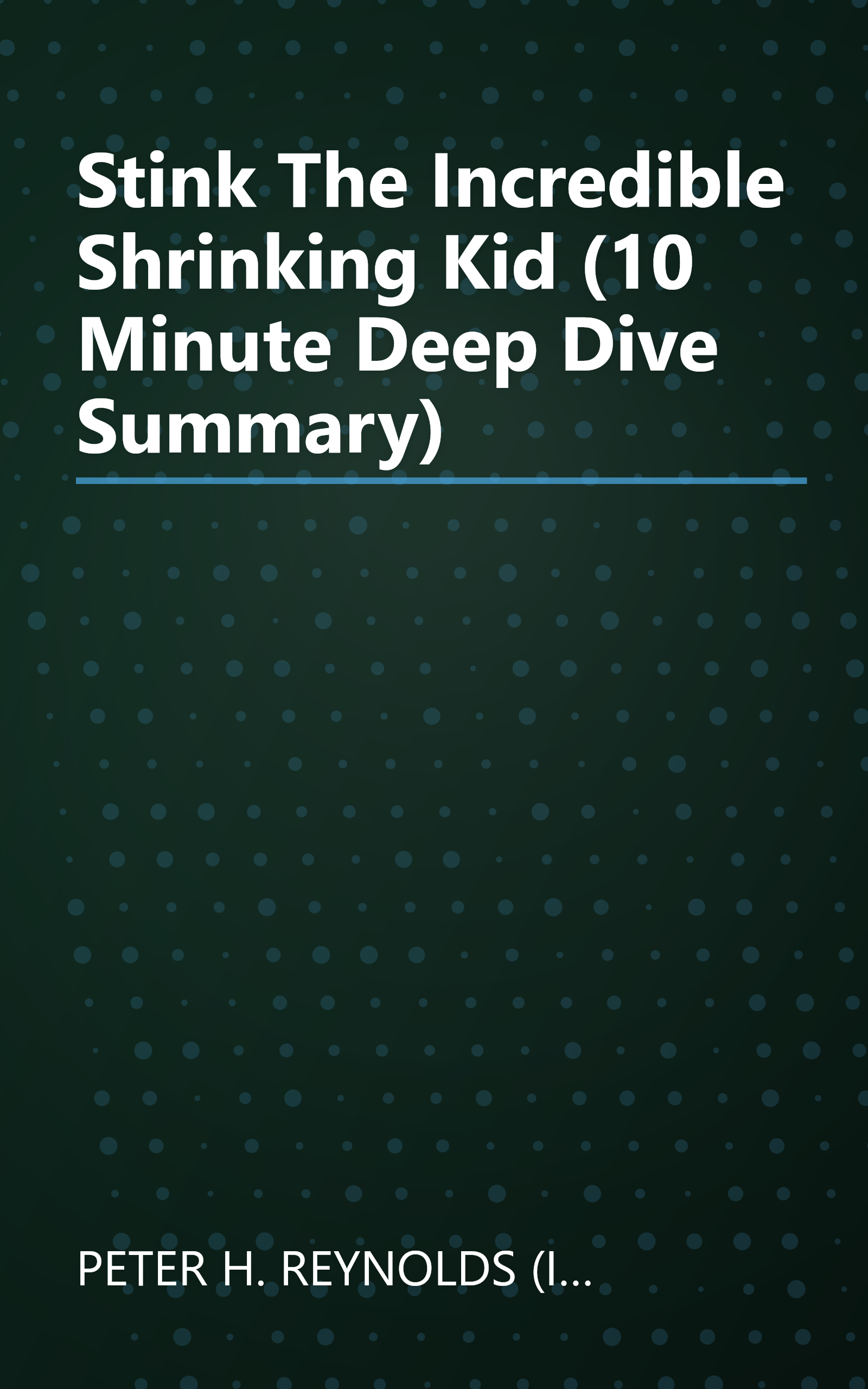 Stink  The Incredible Shrinking Kid (10 Minute   Deep Dive Summary) book cover