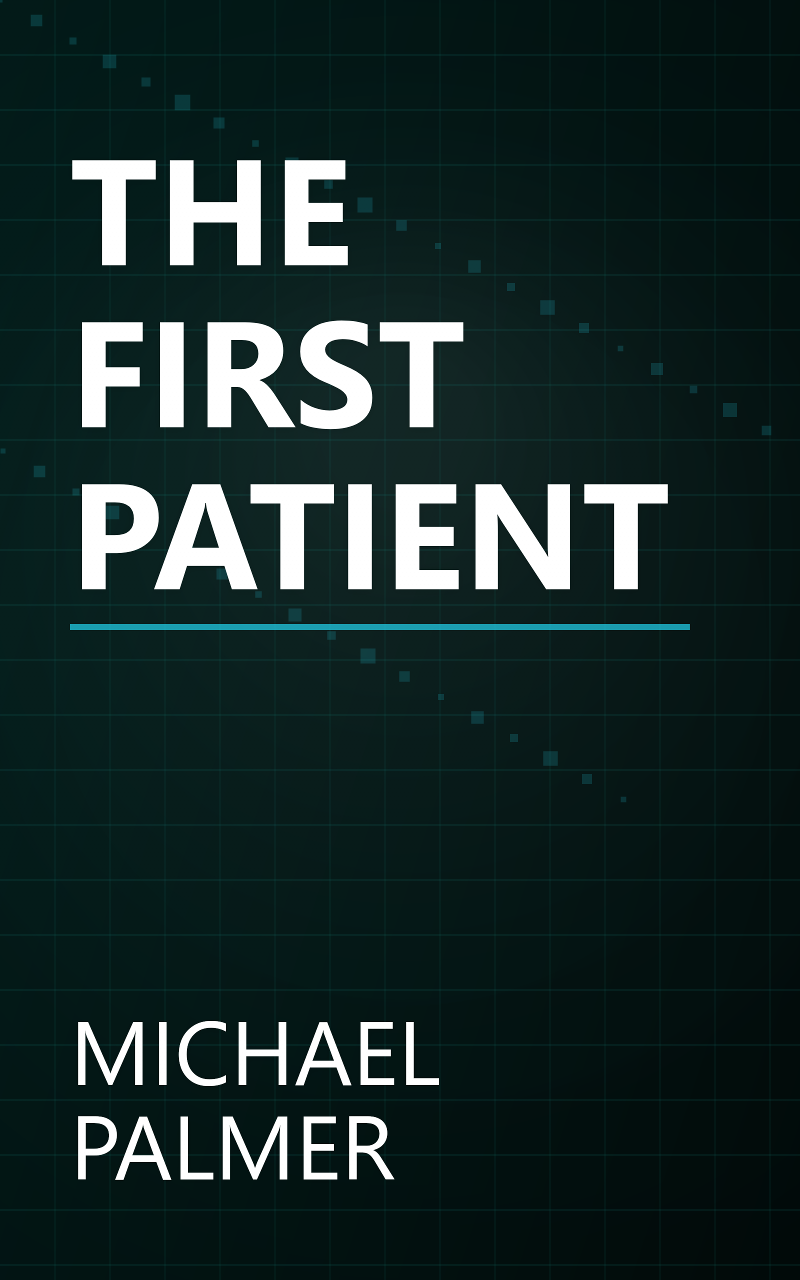 THE FIRST PATIENT book cover