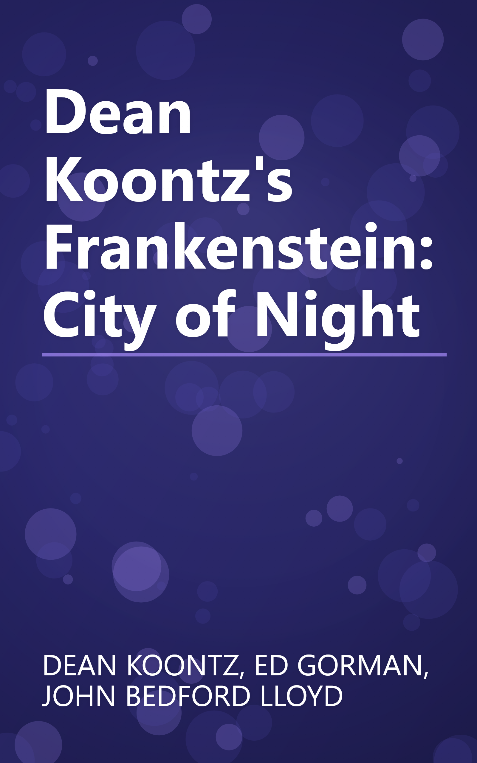Dean Koontz's Frankenstein: City of Night book cover