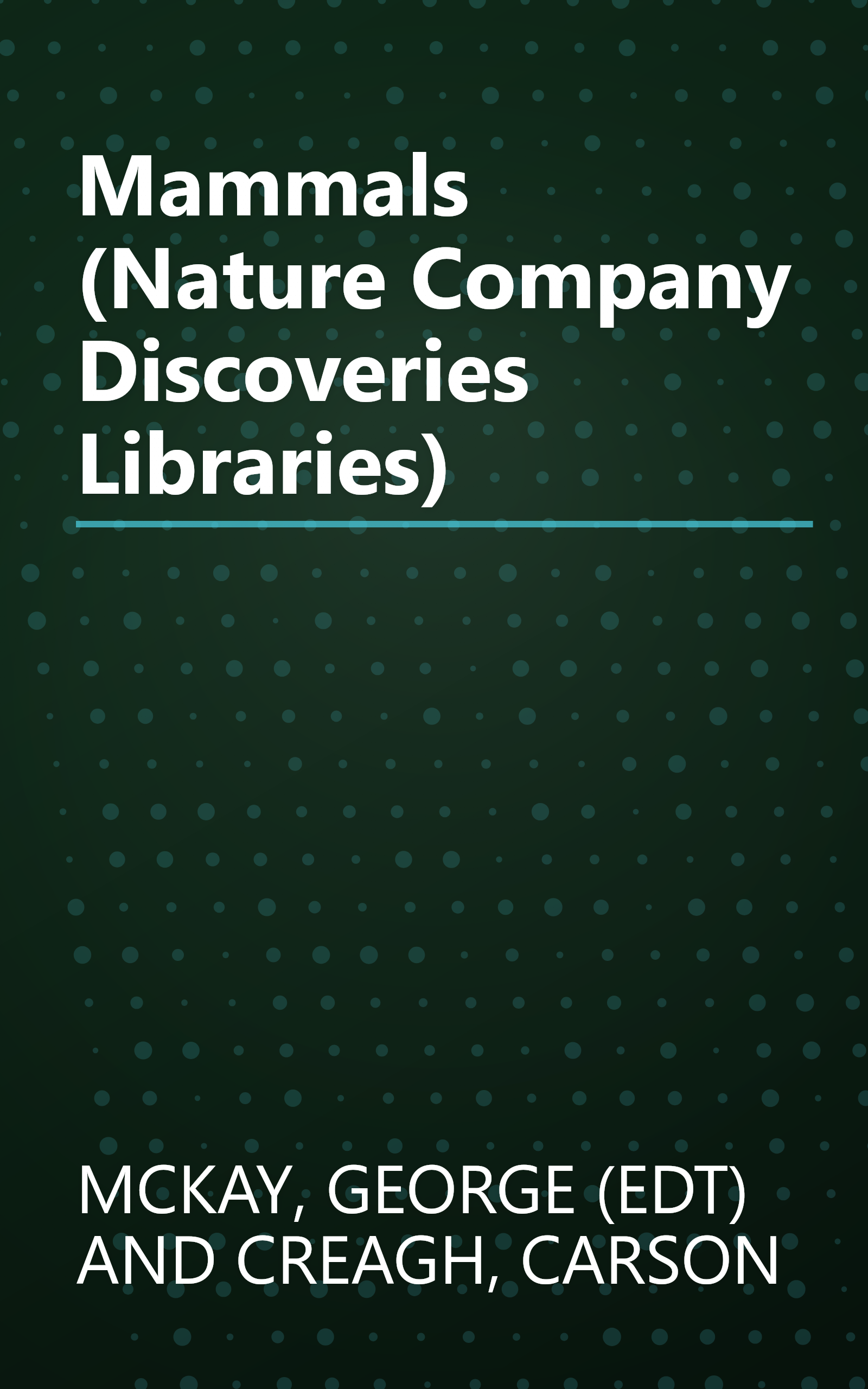 Mammals (Nature Company Discoveries Libraries) book cover