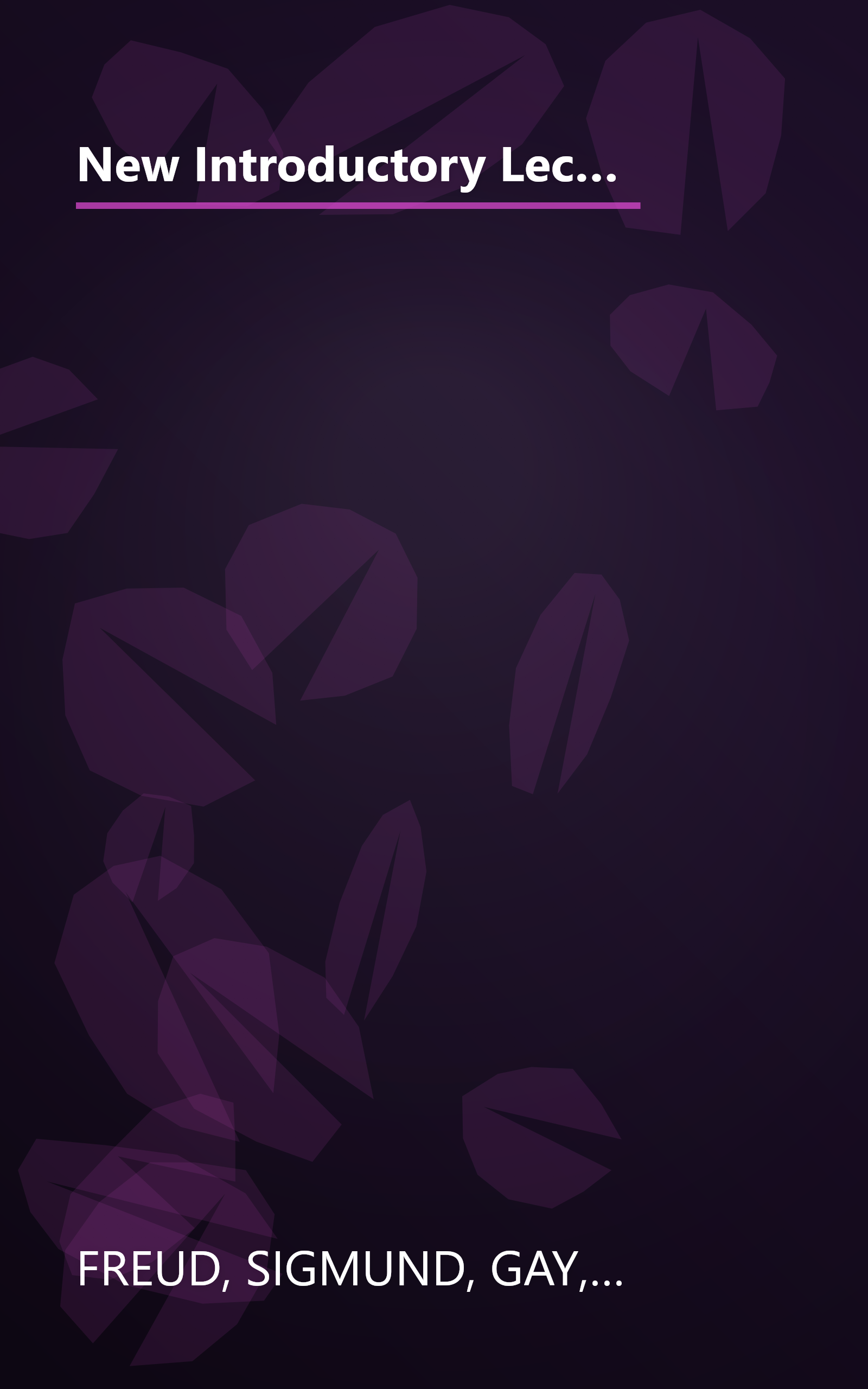 New Introductory Lectures on Psycho-Analysis (The Standard Edition) (Complete Psychological Works of Sigmund Freud) book cover