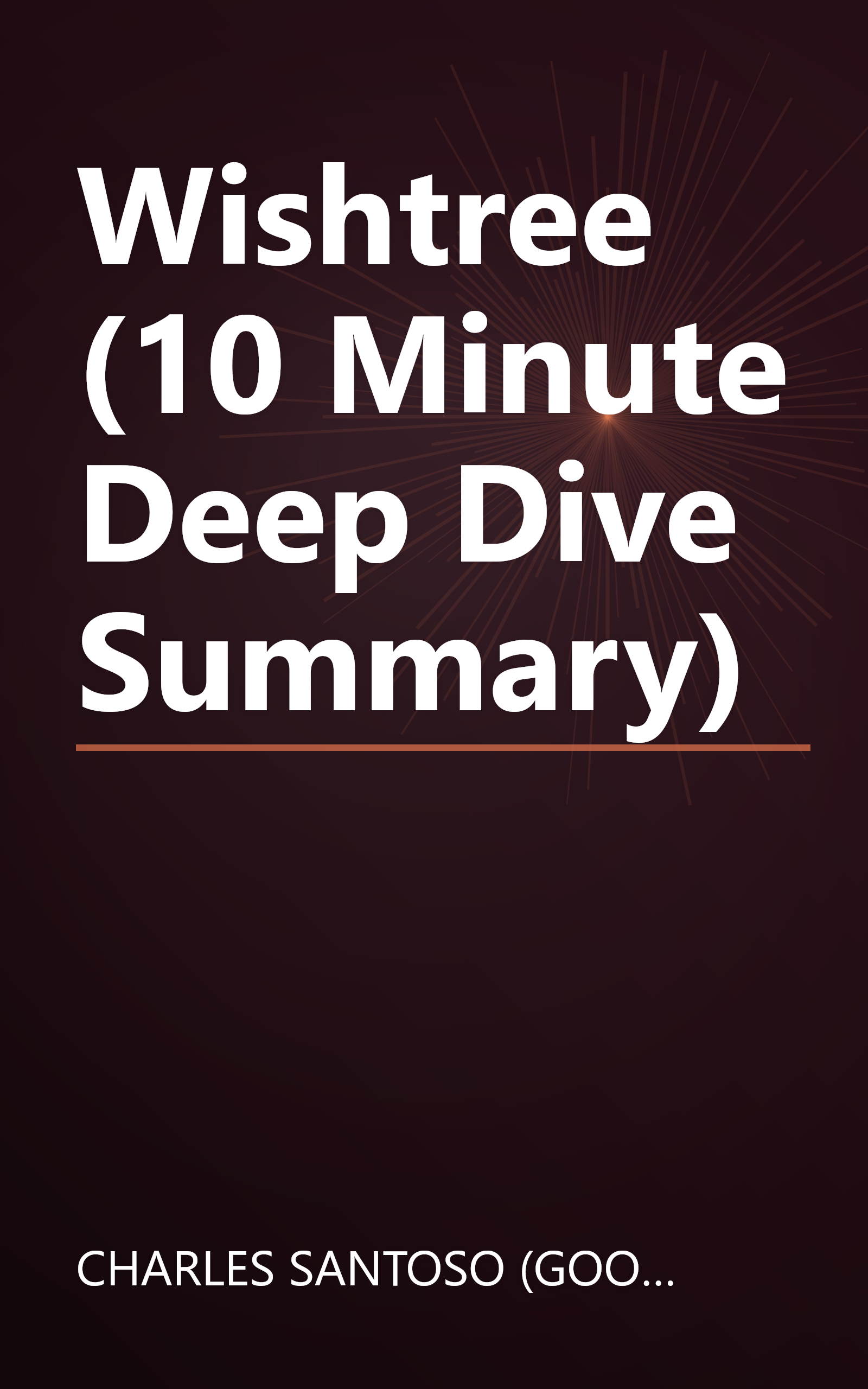 Wishtree (10 Minute   Deep Dive Summary) book cover