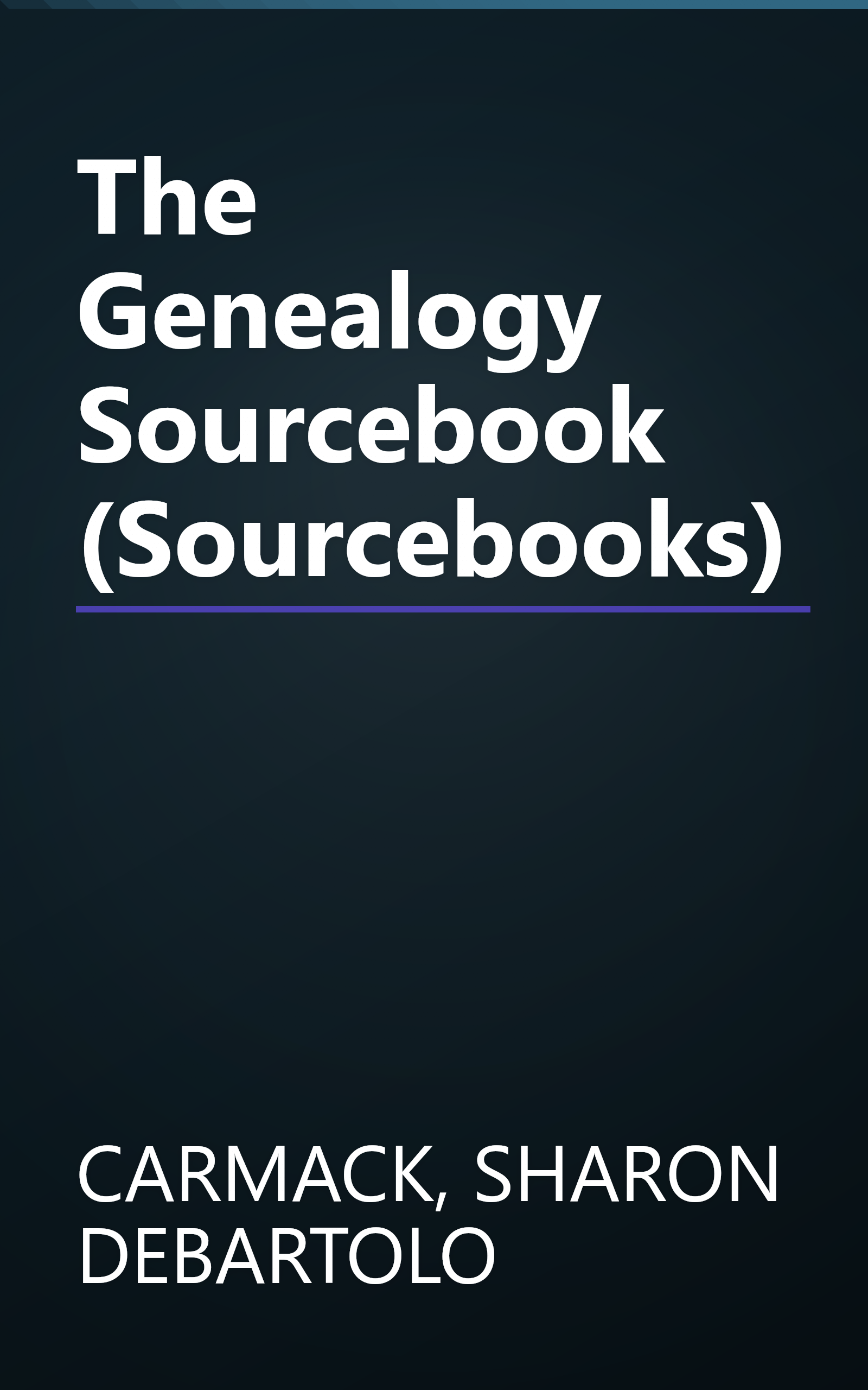 The Genealogy Sourcebook (Sourcebooks) book cover