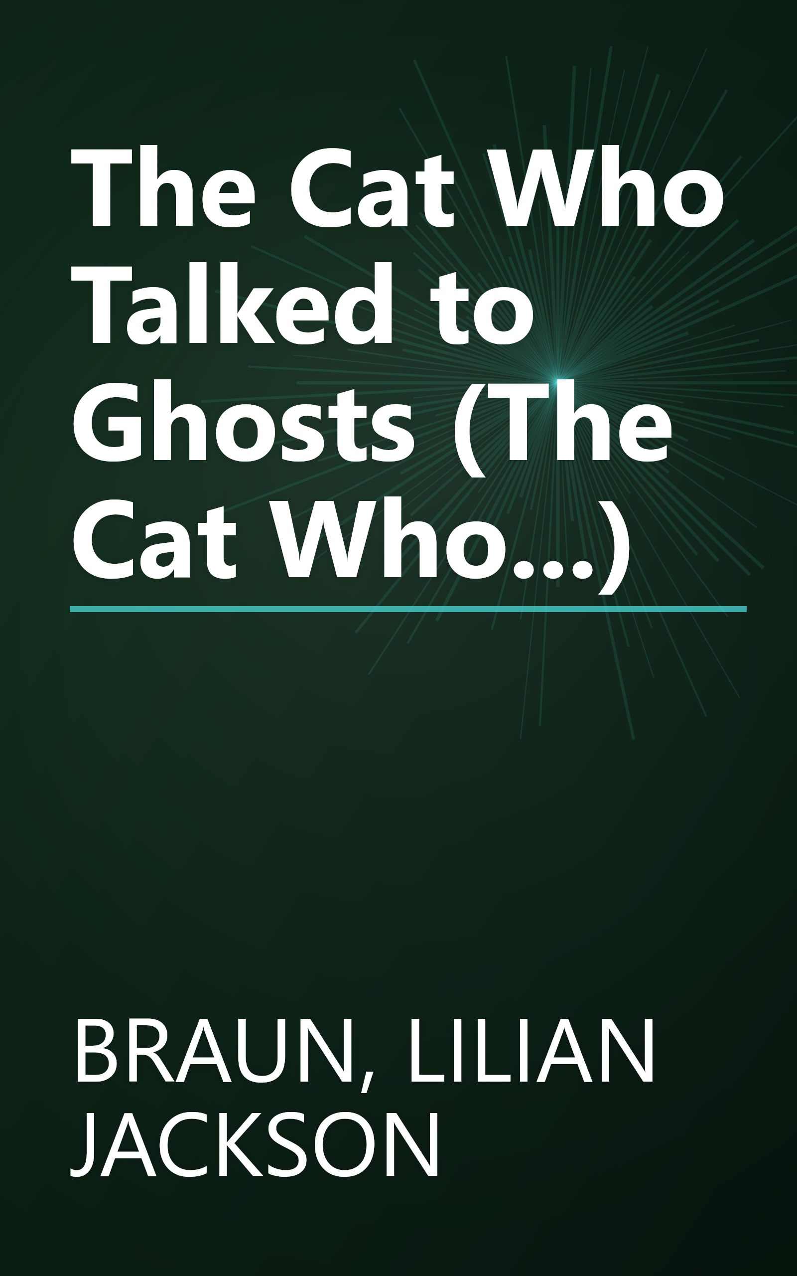 The Cat Who Talked to Ghosts (The Cat Who...) book cover