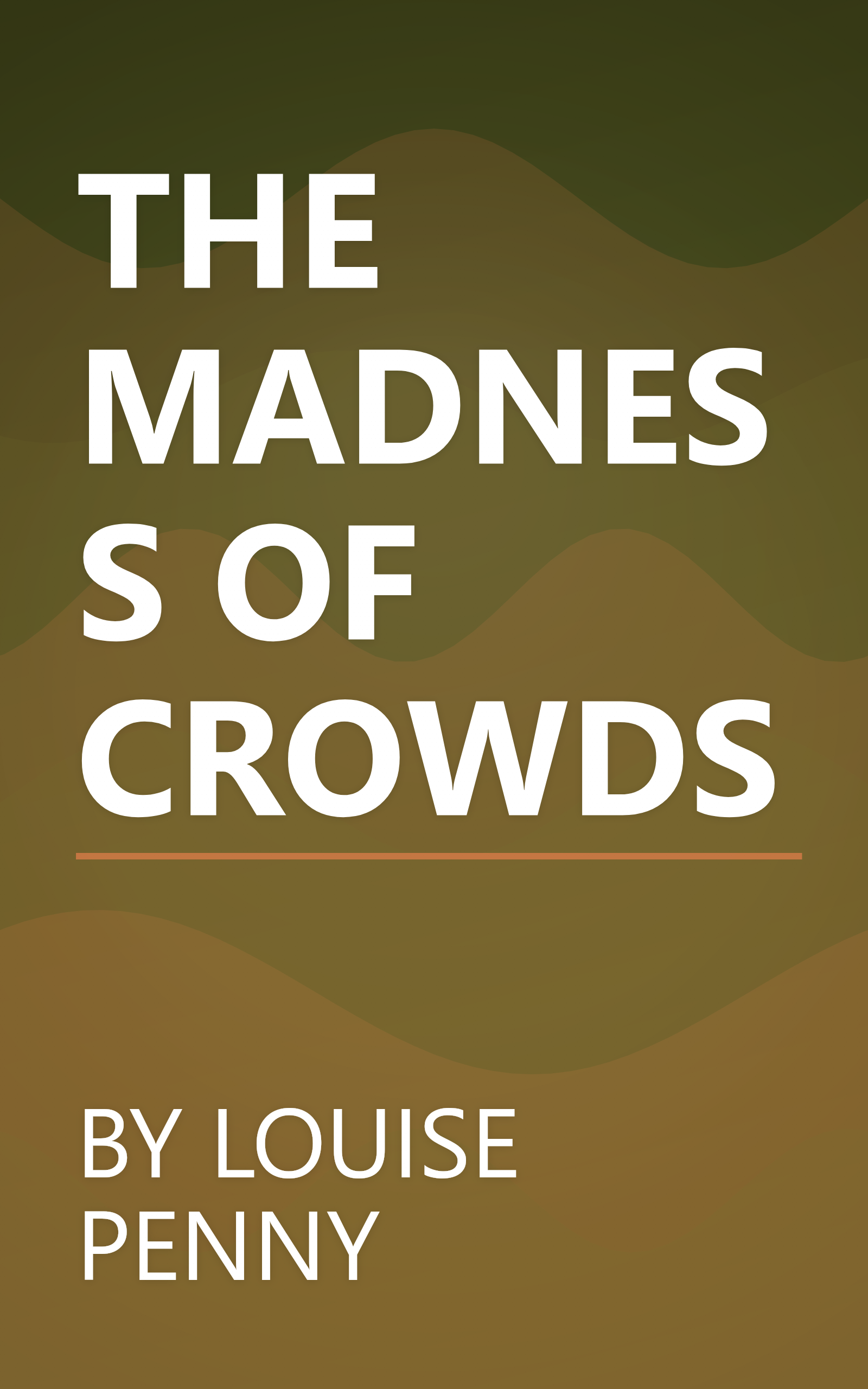 THE MADNESS OF CROWDS book cover