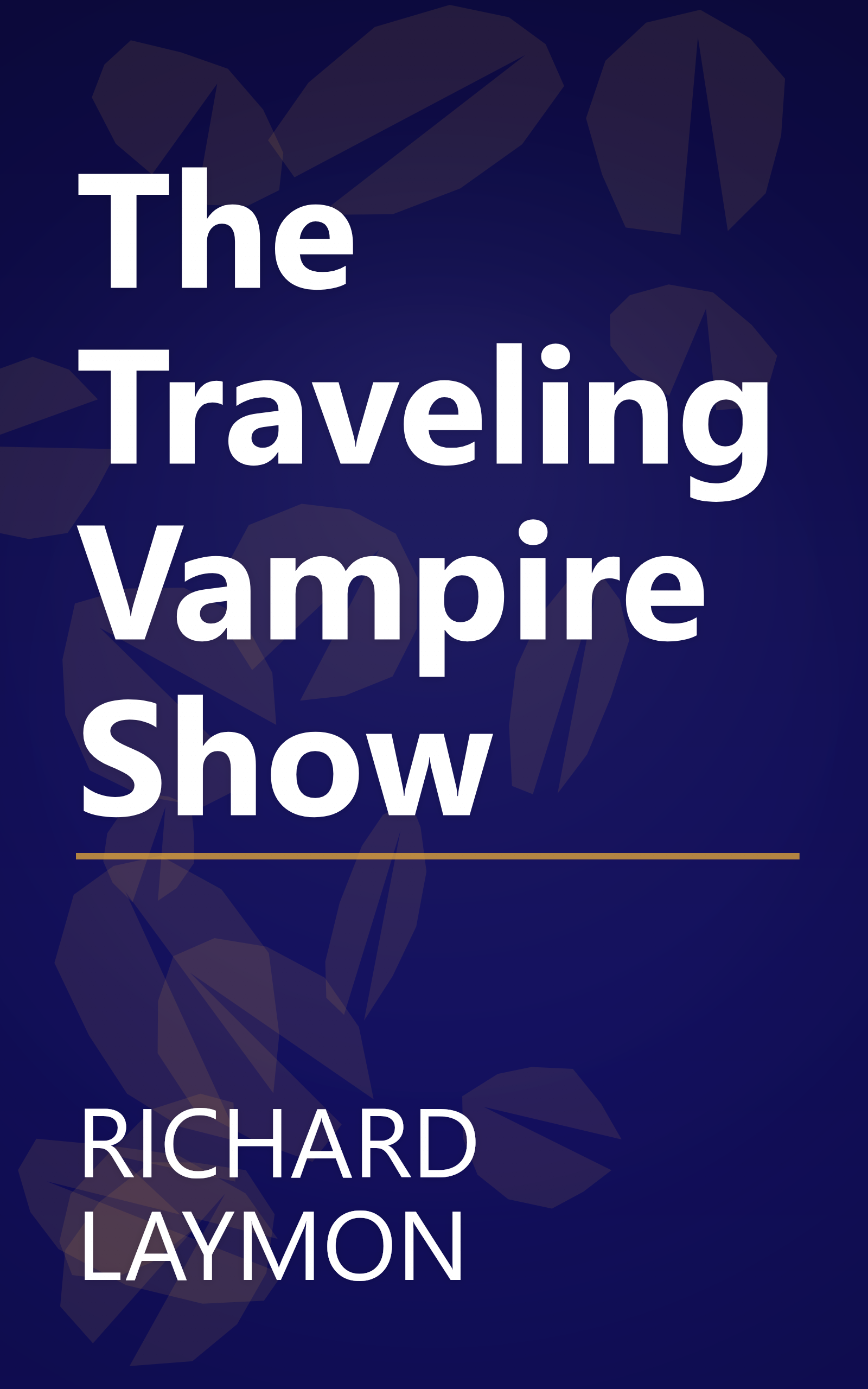 The Traveling Vampire Show book cover