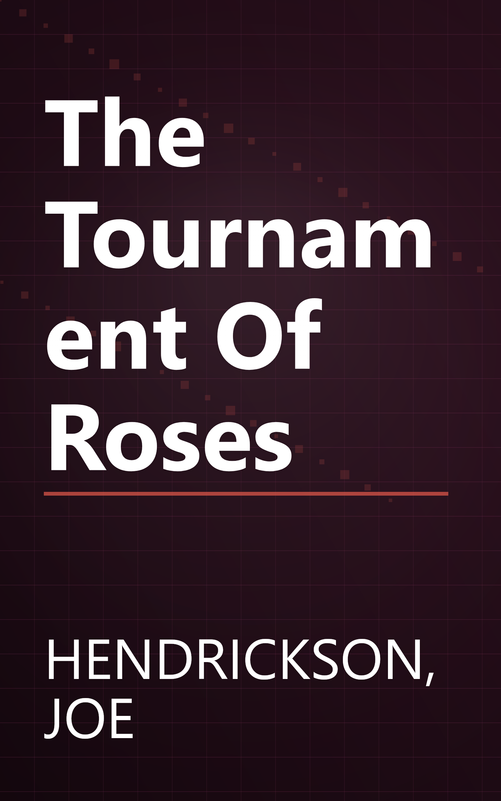 The Tournament Of Roses book cover