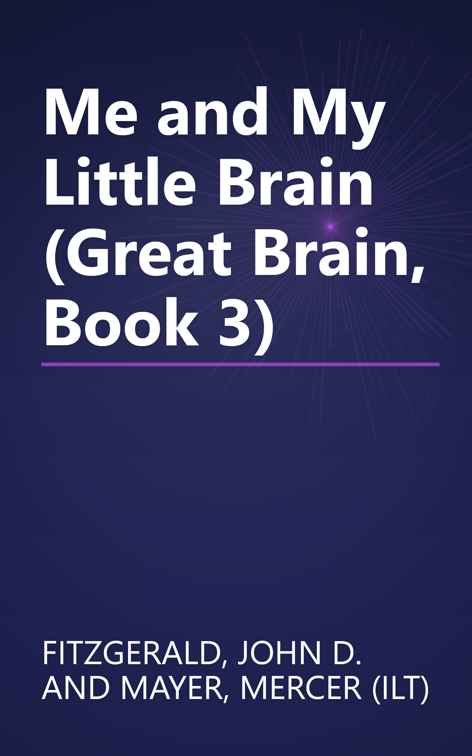 Me and My Little Brain (Great Brain, Book 3) book cover