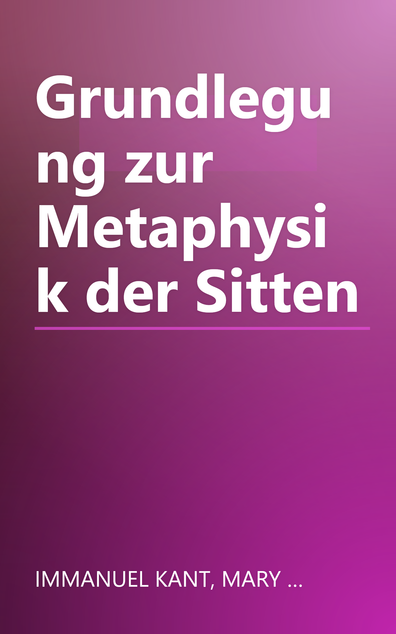 Grundlegung zur Metaphysik der Sitten book cover