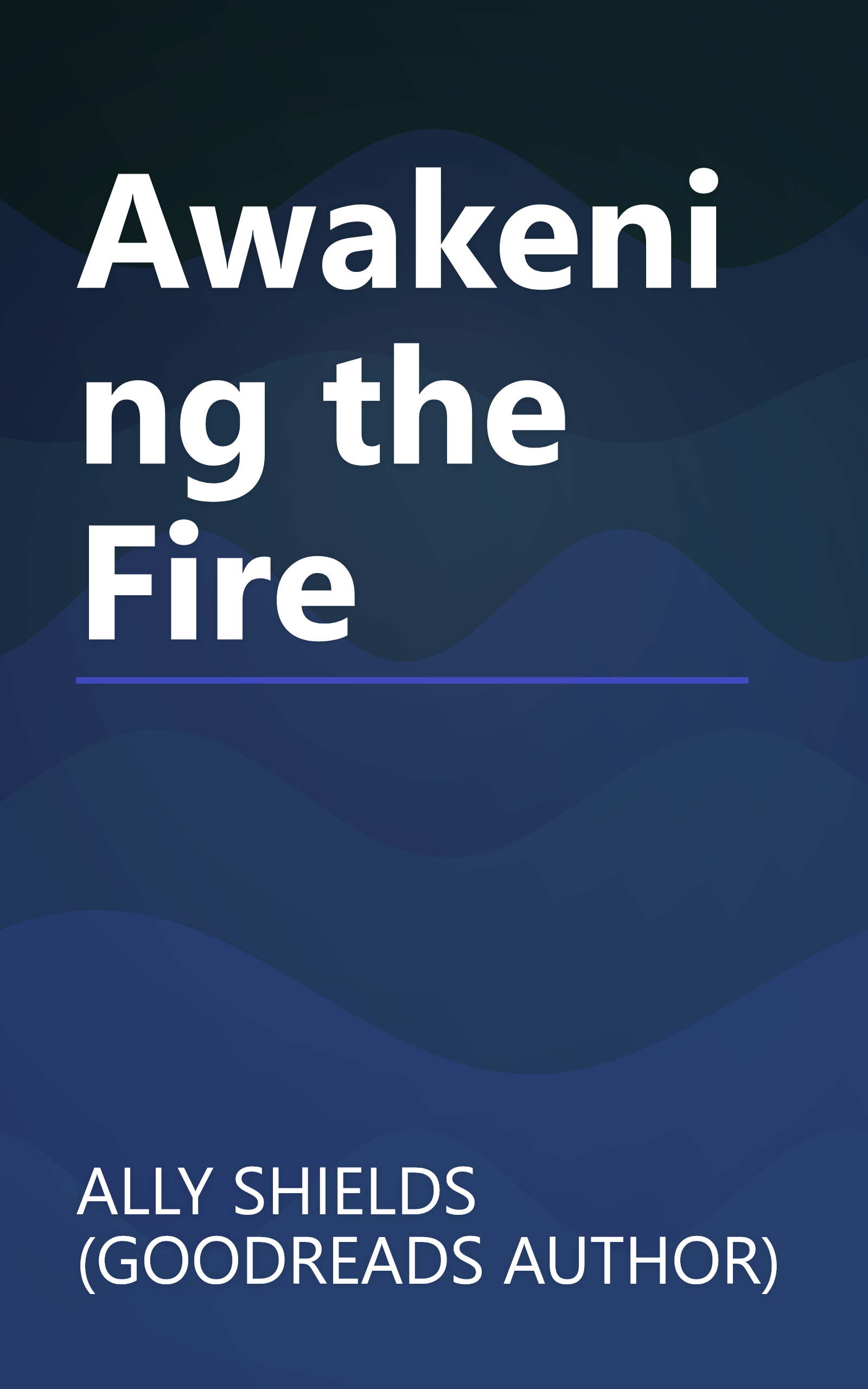 Awakening the Fire book cover