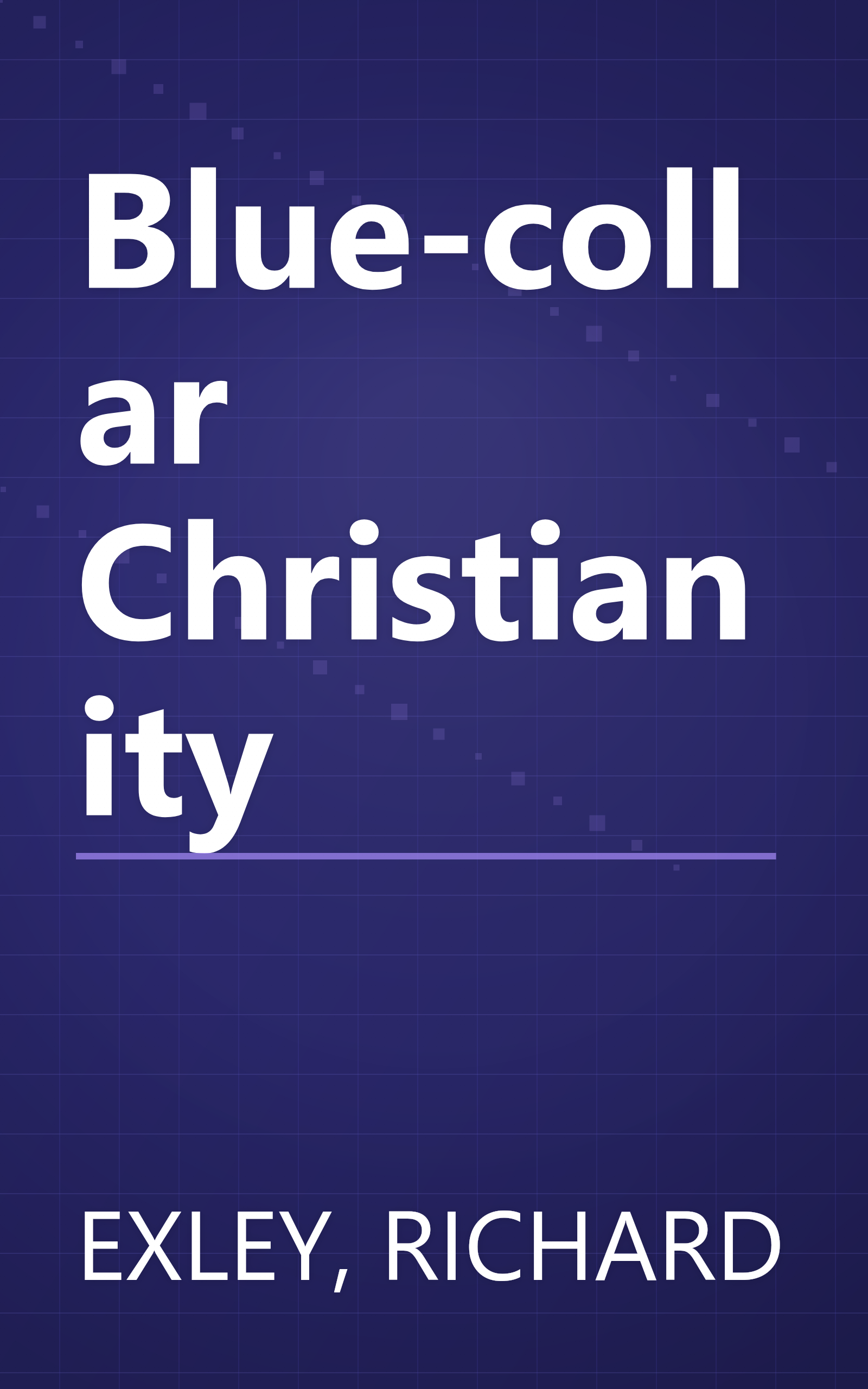 Blue-collar Christianity book cover