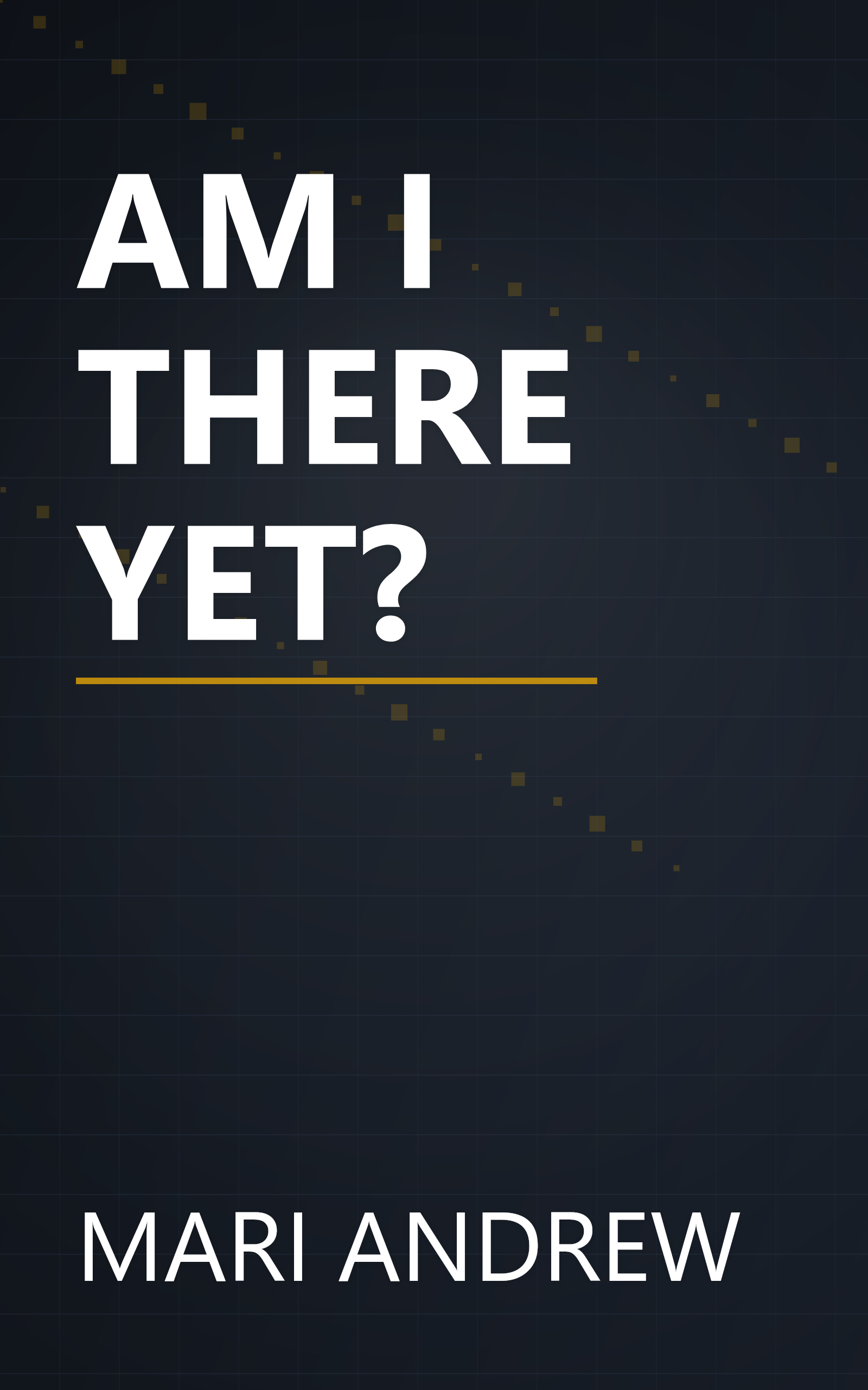 AM I THERE YET? book cover