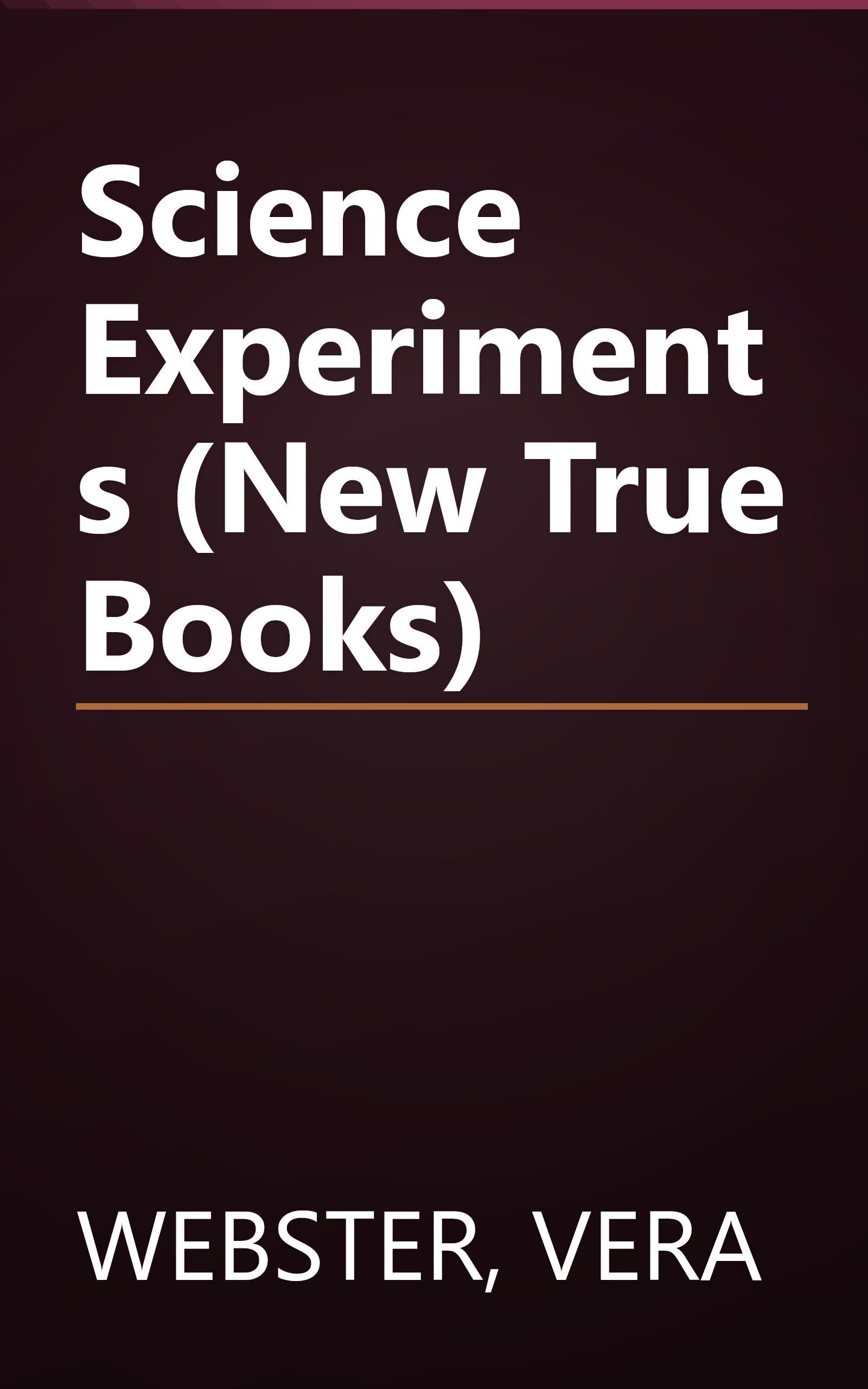 Science Experiments (New True Books) book cover