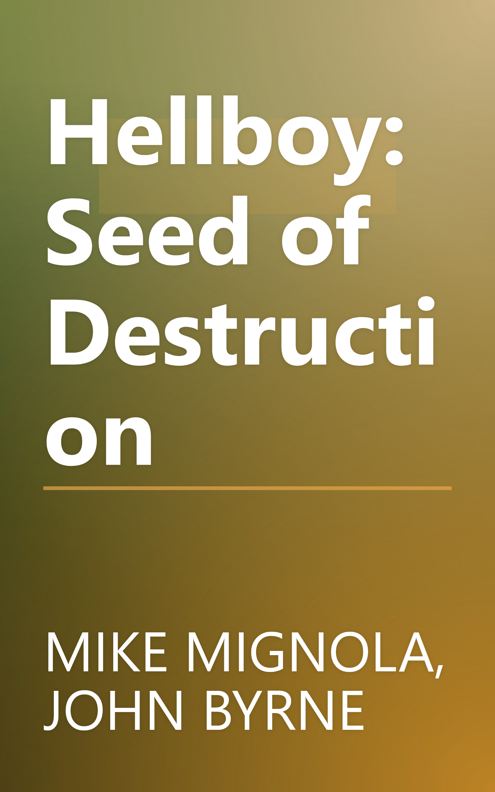 Hellboy: Seed of Destruction book cover