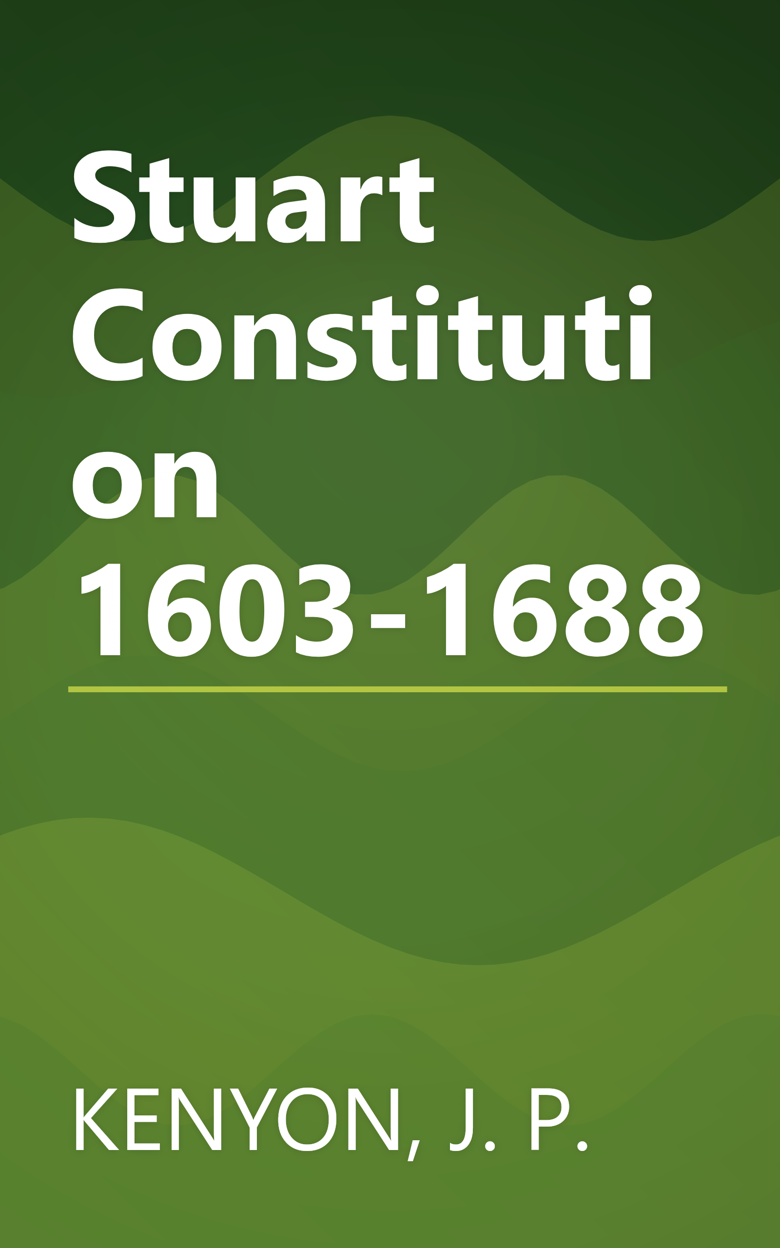 Stuart Constitution 1603-1688 book cover