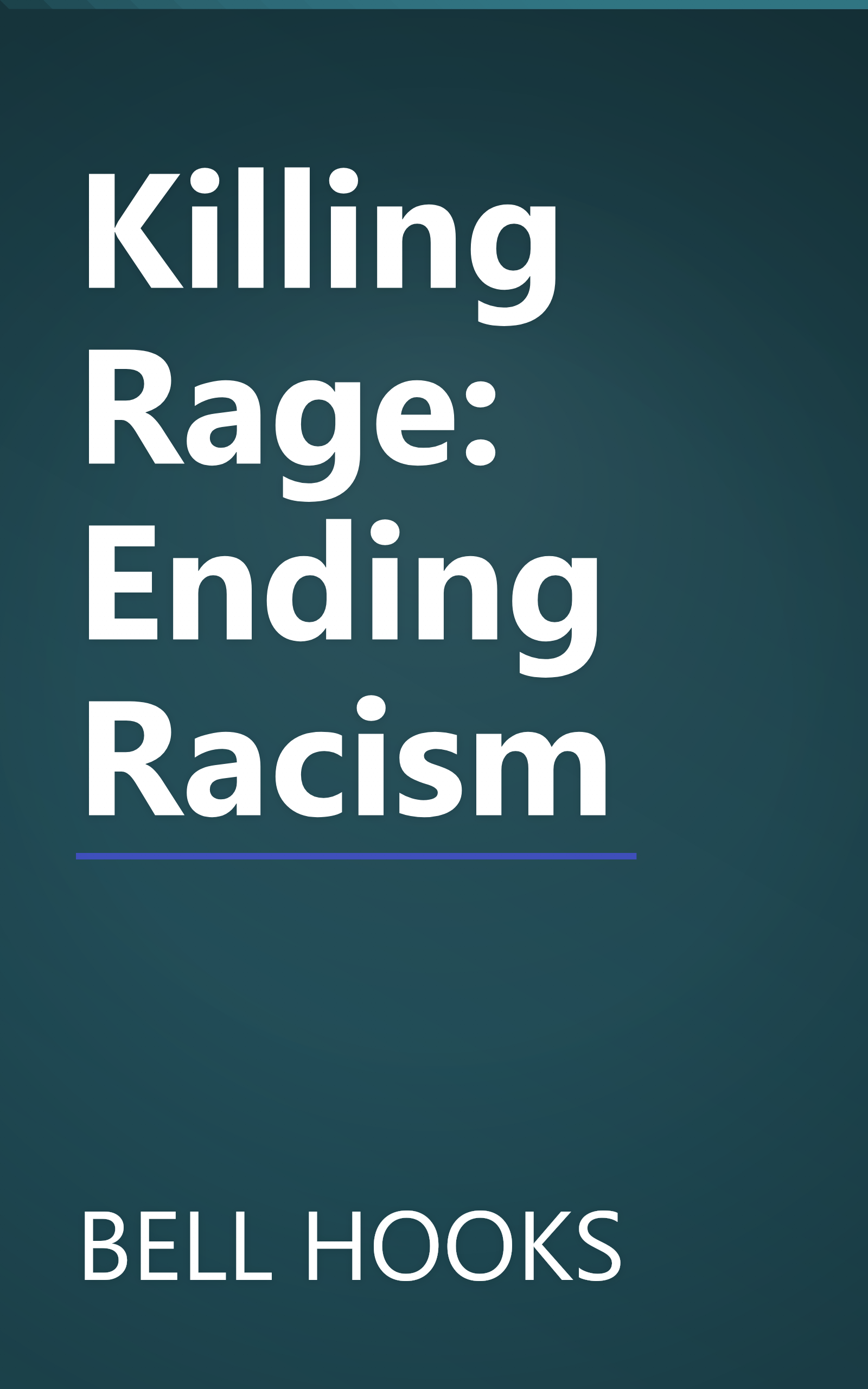 Killing Rage: Ending Racism book cover