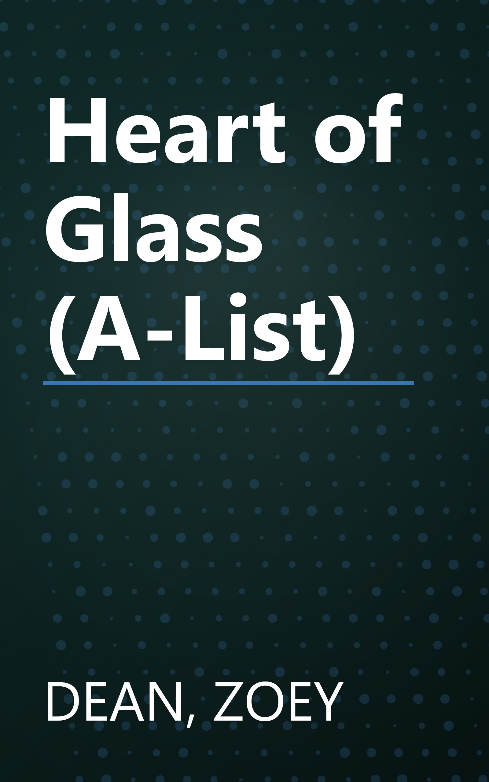 Heart of Glass (A-List) book cover